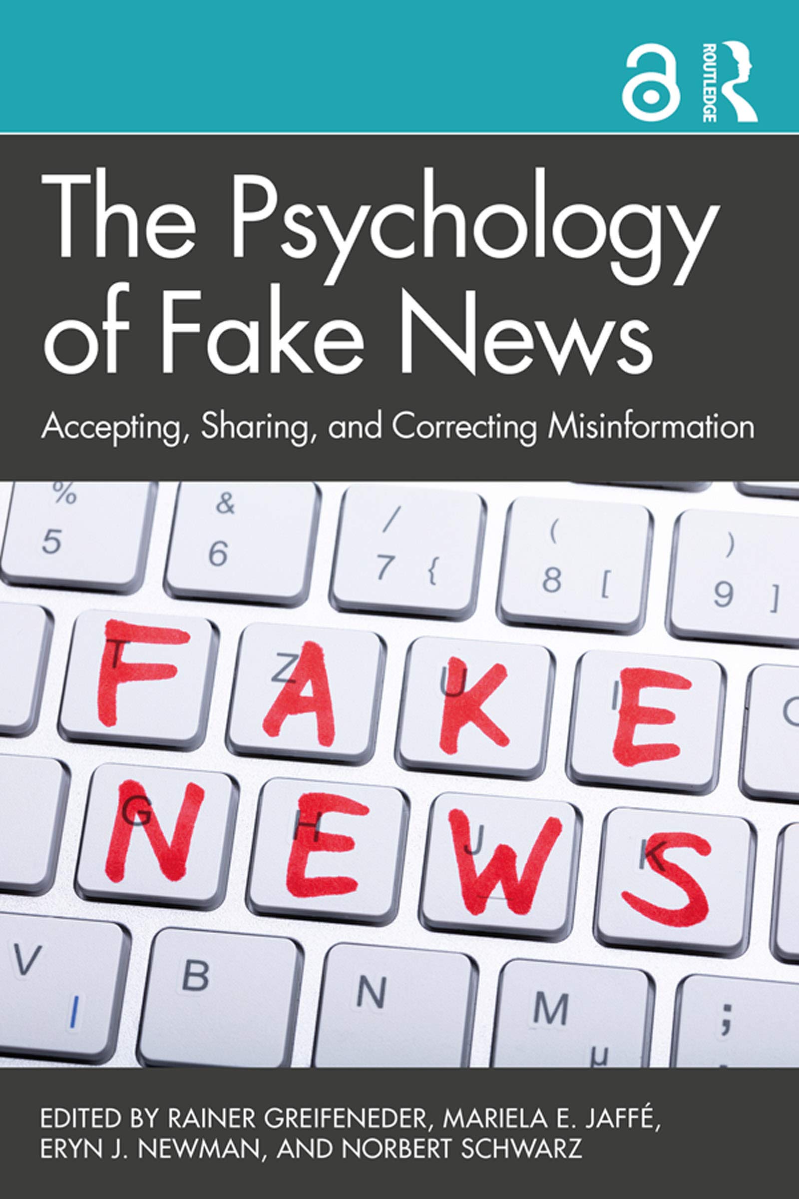 The Psychology of Fake News: Accepting, Sharing, and Correcting ...