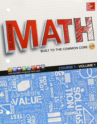 Glencoe Math, Course 1, Student Edition, Volume 1 by McGraw-Hill Education | Goodreads