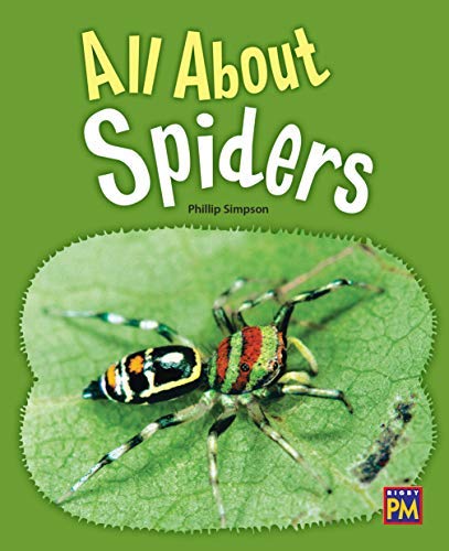 All About Spiders (Rigby PM Generations) by Phillip Simpson | Goodreads