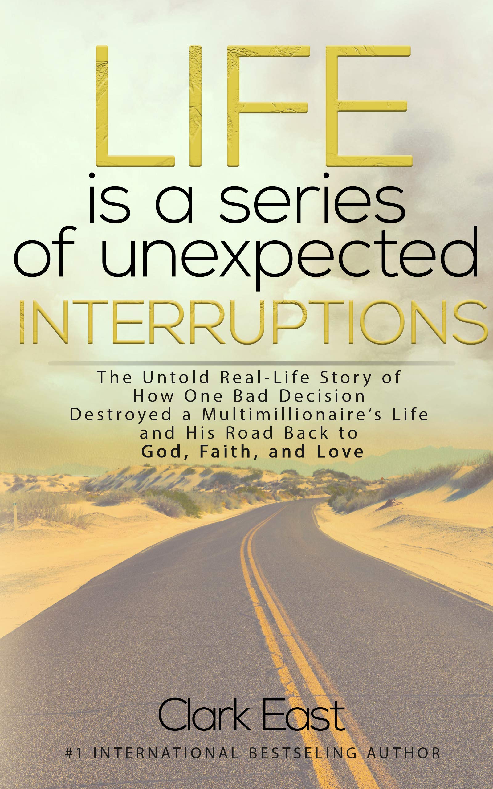 Life is a Series of Unexpected Interruptions: The Untold Real-Life ...