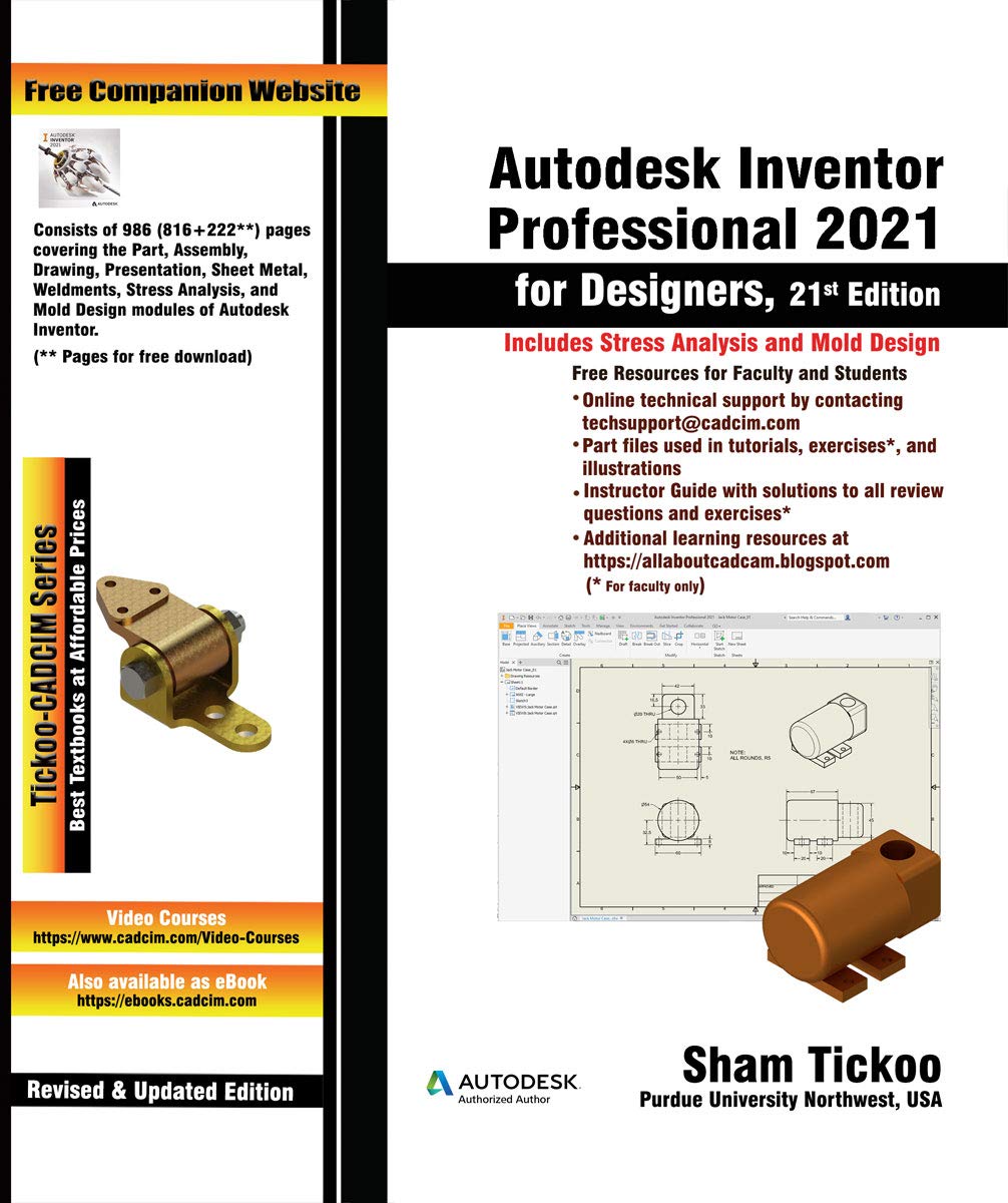 Autodesk Inventor Professional 2021 for Designers by Sham Tickoo ...