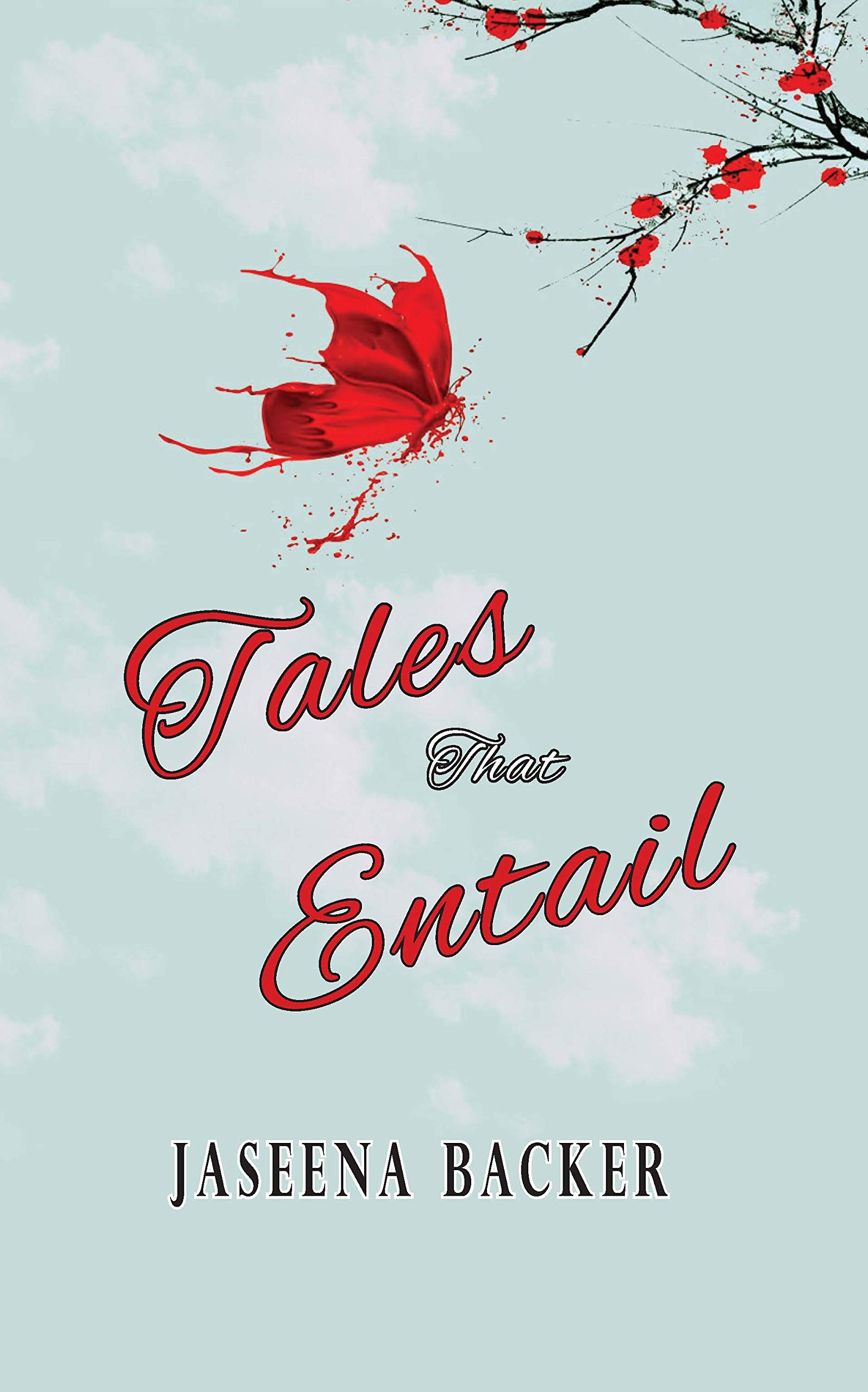 Tales That Entail by Jaseena Backer | Goodreads