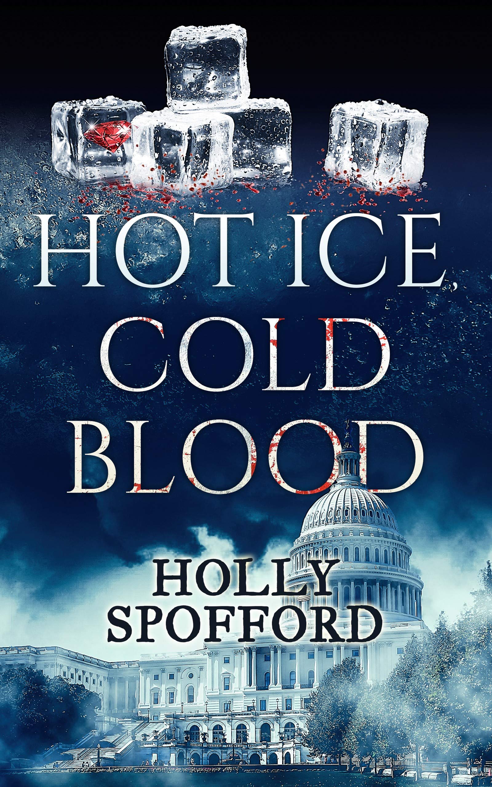 Hot Ice, Cold Blood by Holly Spofford | Goodreads