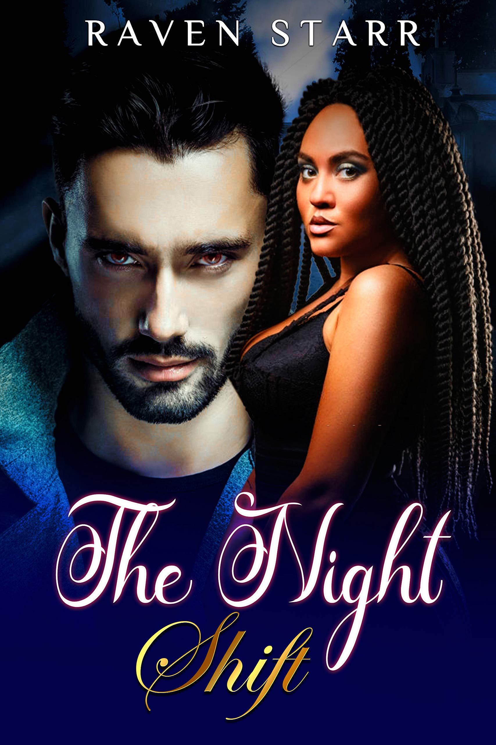 The Night Shift by Raven Starr | Goodreads
