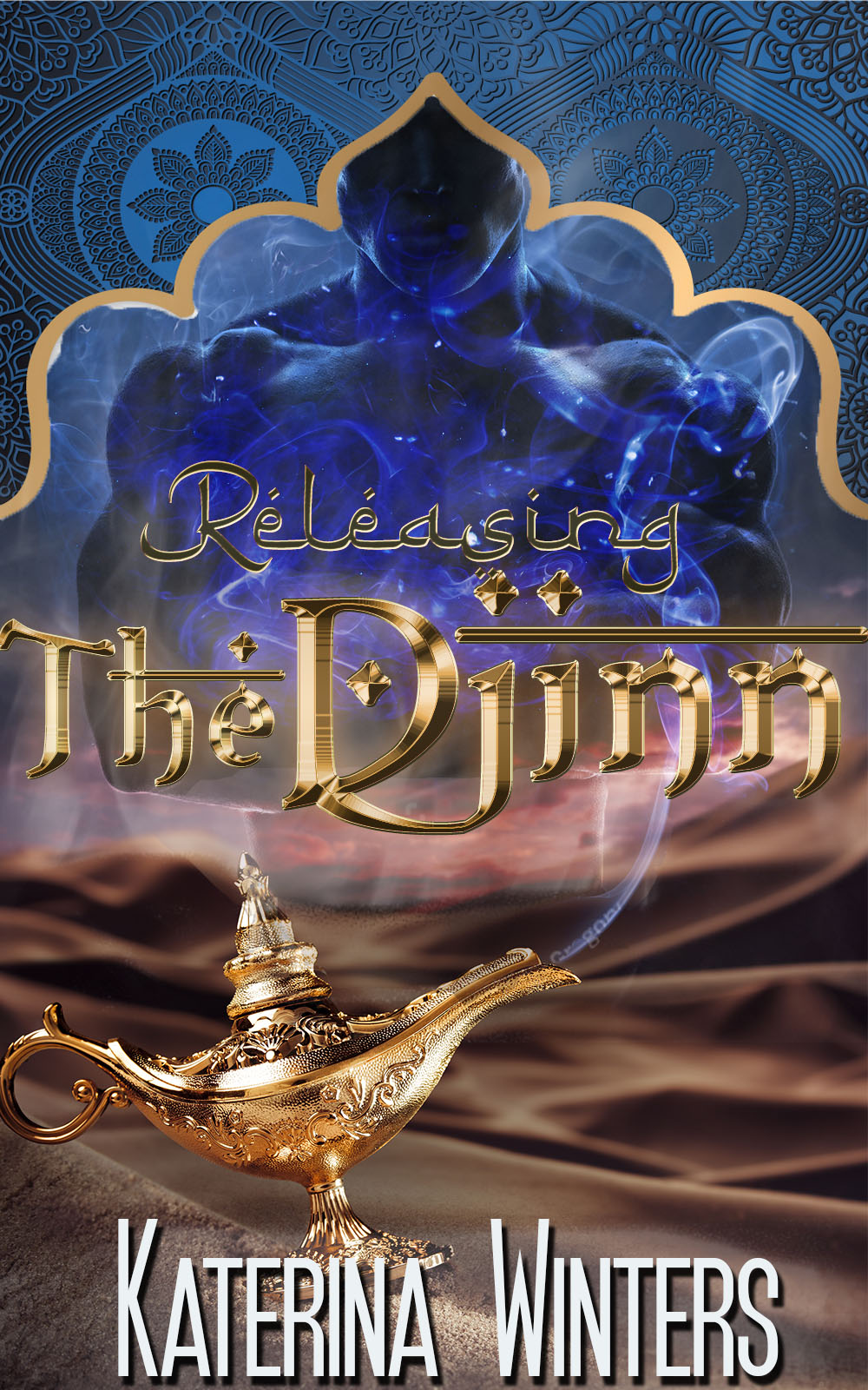 Releasing the Djinn by Katerina Winters | Goodreads