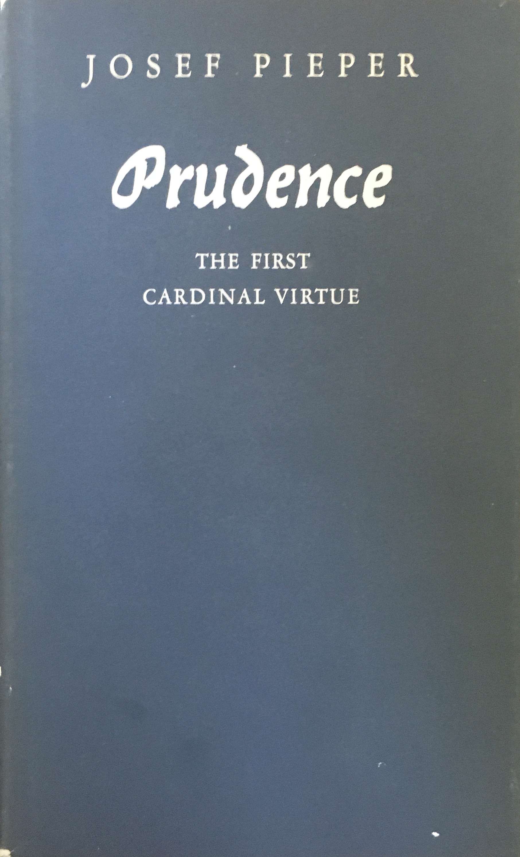 Prudence by Josef Pieper | Goodreads