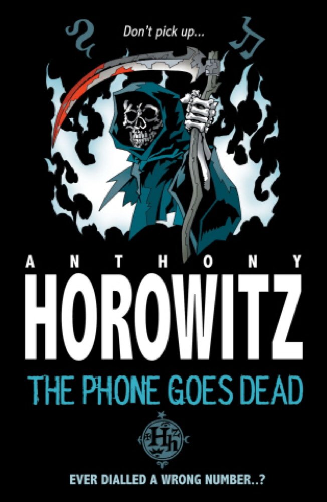 The Phone Goes Dead (Horowitz Horror Book 2) by Anthony Horowitz ...
