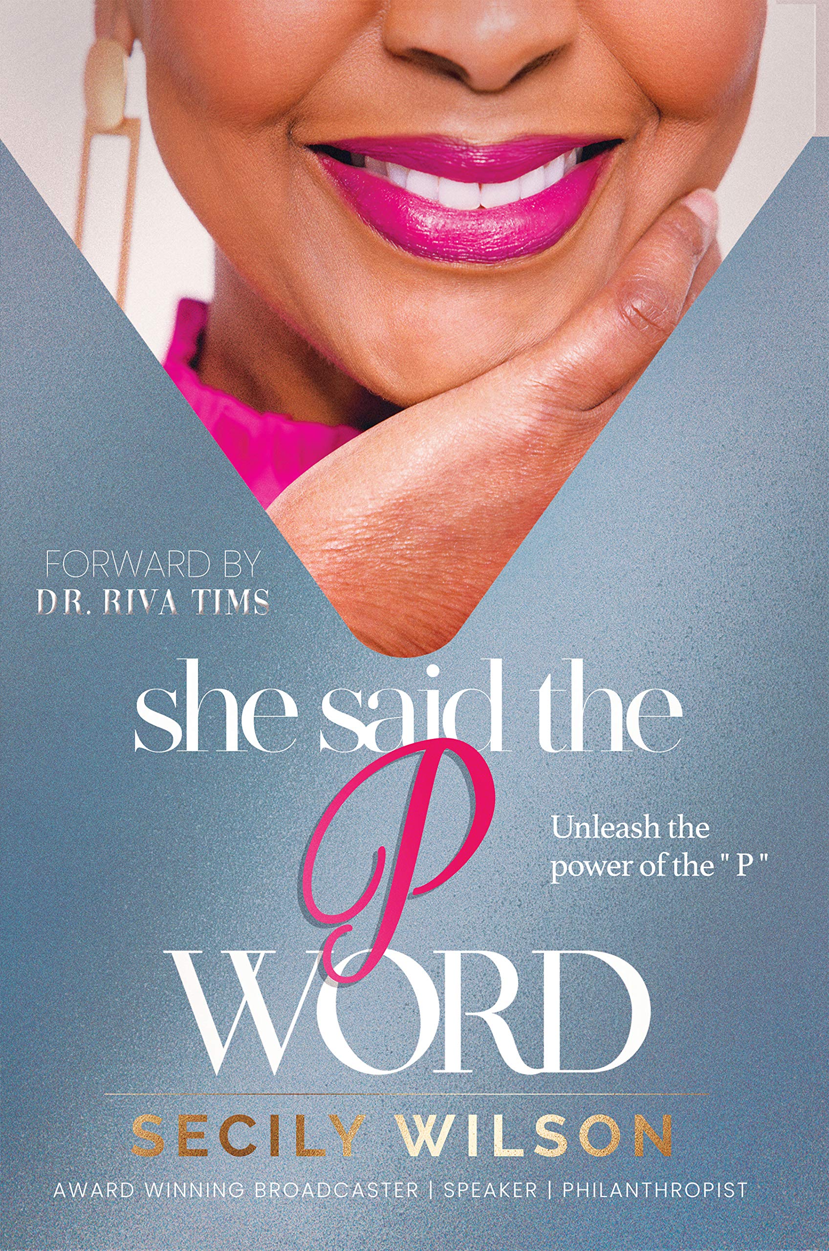 She Said the “P” Word by Secily Wilson | Goodreads