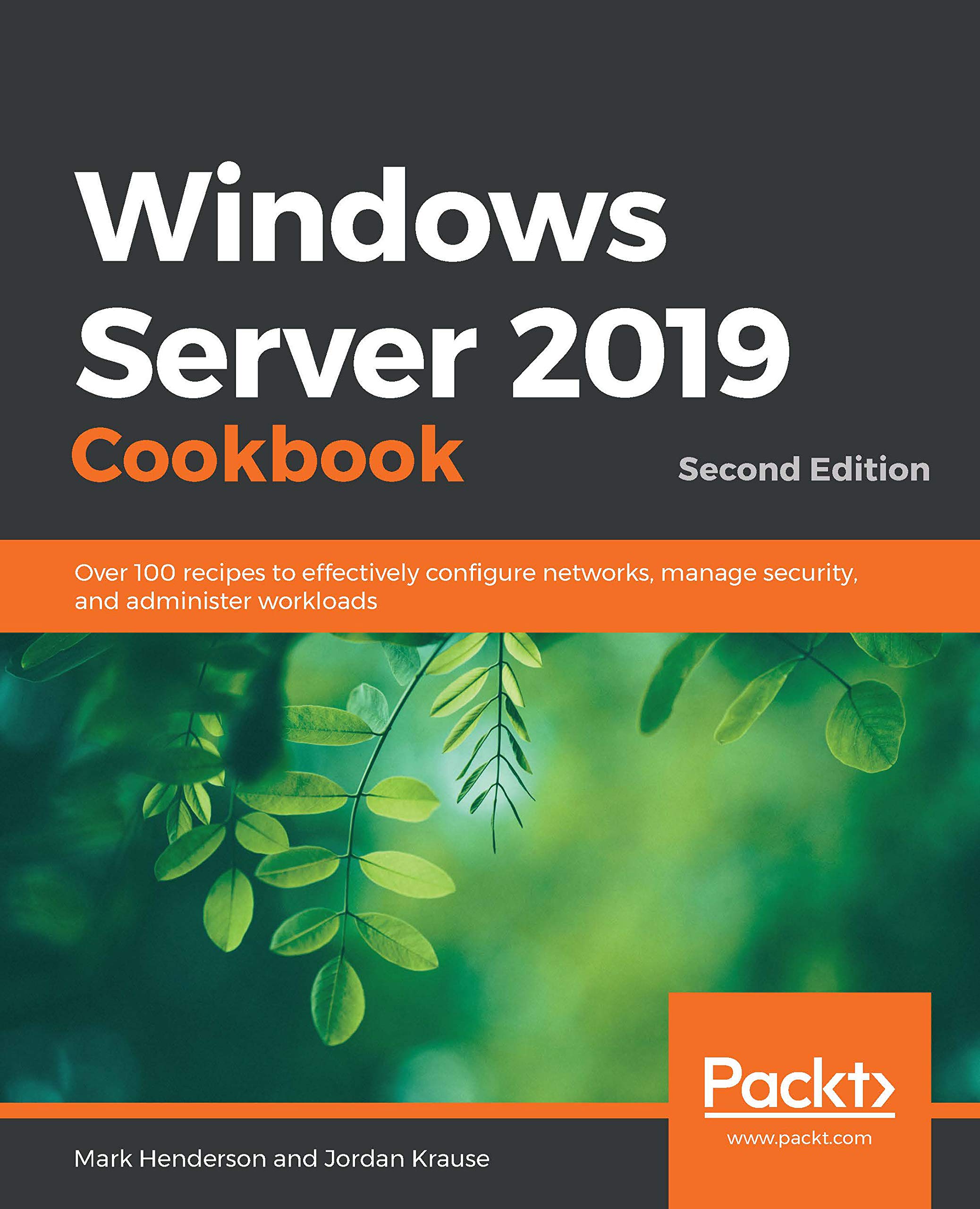 Windows Server 2019 Cookbook Over 100 Recipes To Effectively Configure 