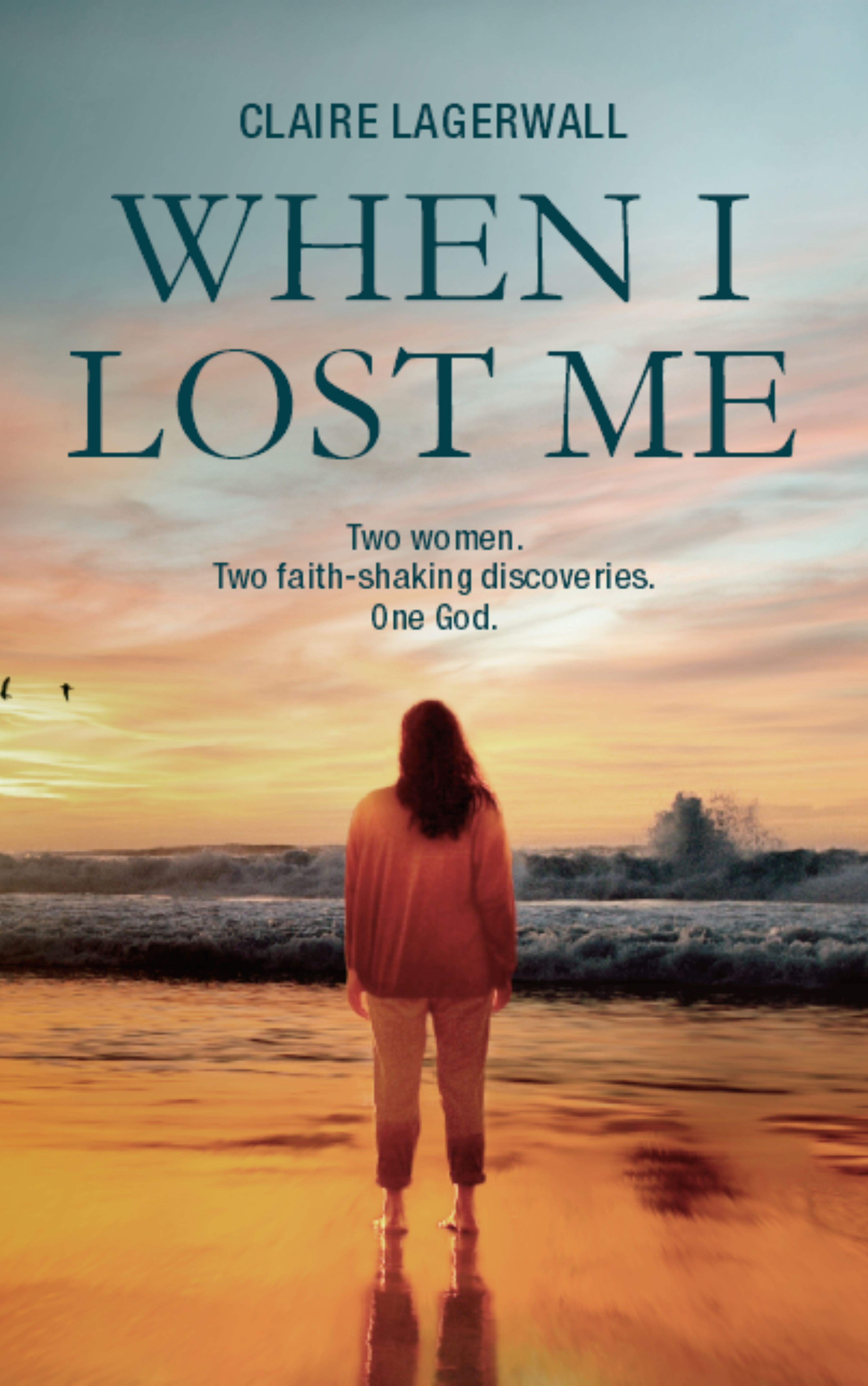 When I Lost Me by Claire Lagerwall | Goodreads