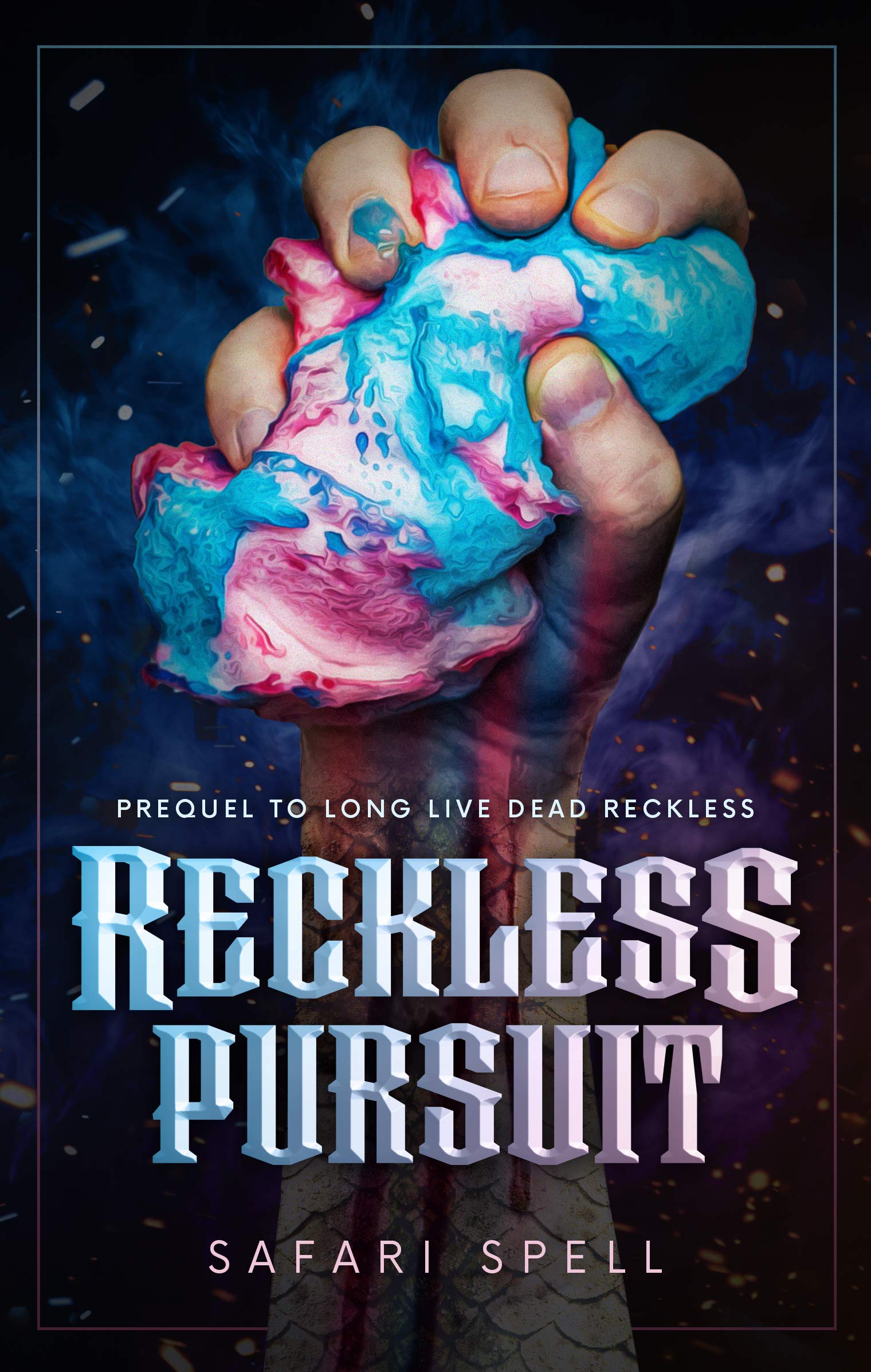 Reckless Pursuit: Prequel to Long Live Dead Reckless by Safari Spell ...
