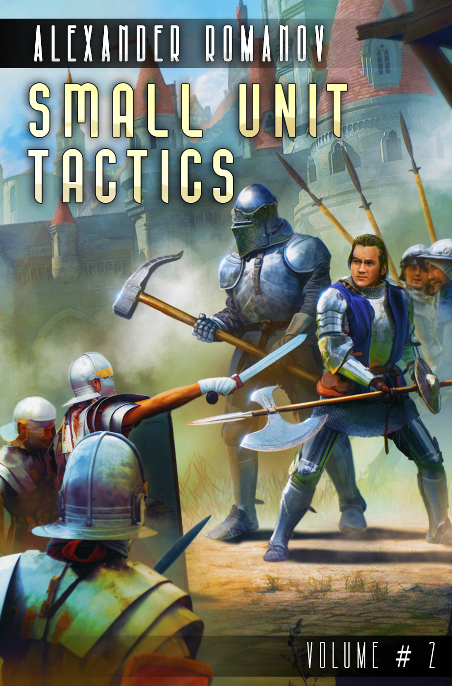 Small Unit Tactics: Volume #2 by Alexander Romanov | Goodreads
