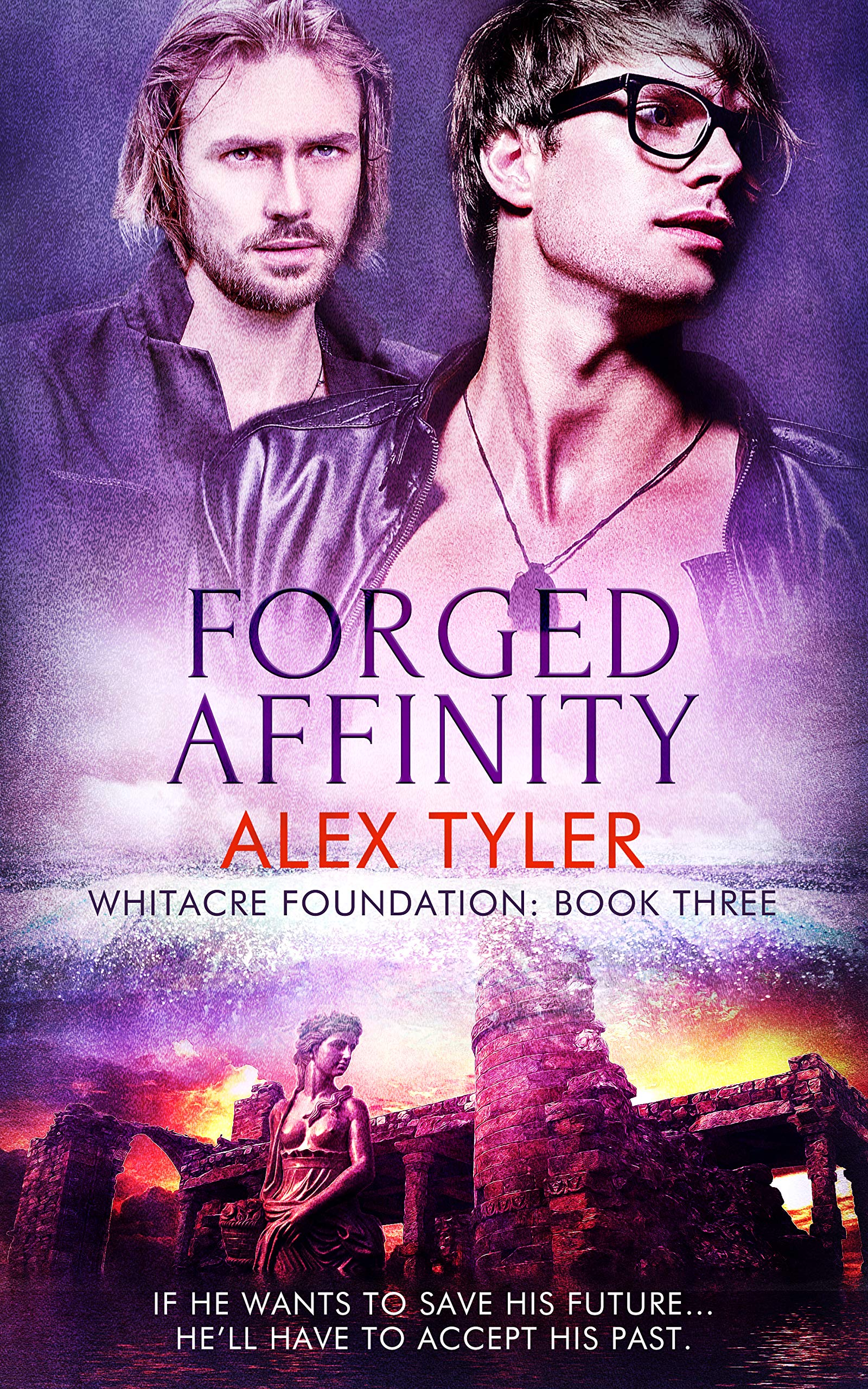 Forged Affinity (Whitacre Foundation, #3) by Alex Tyler | Goodreads