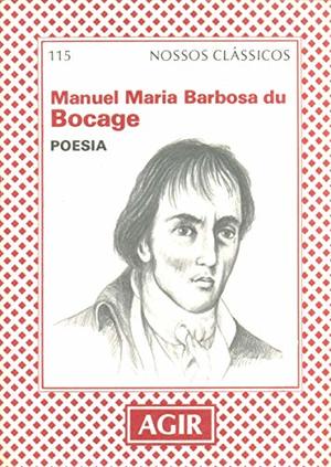 Poesia Manuel Maria Barbosa du Bocage by Manuel Maria Barbosa du Bocage ...