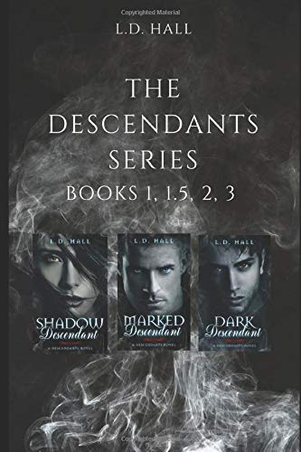 The Descendants Series: Books 1, 1.5, 2, 3 by L.D. Hall | Goodreads