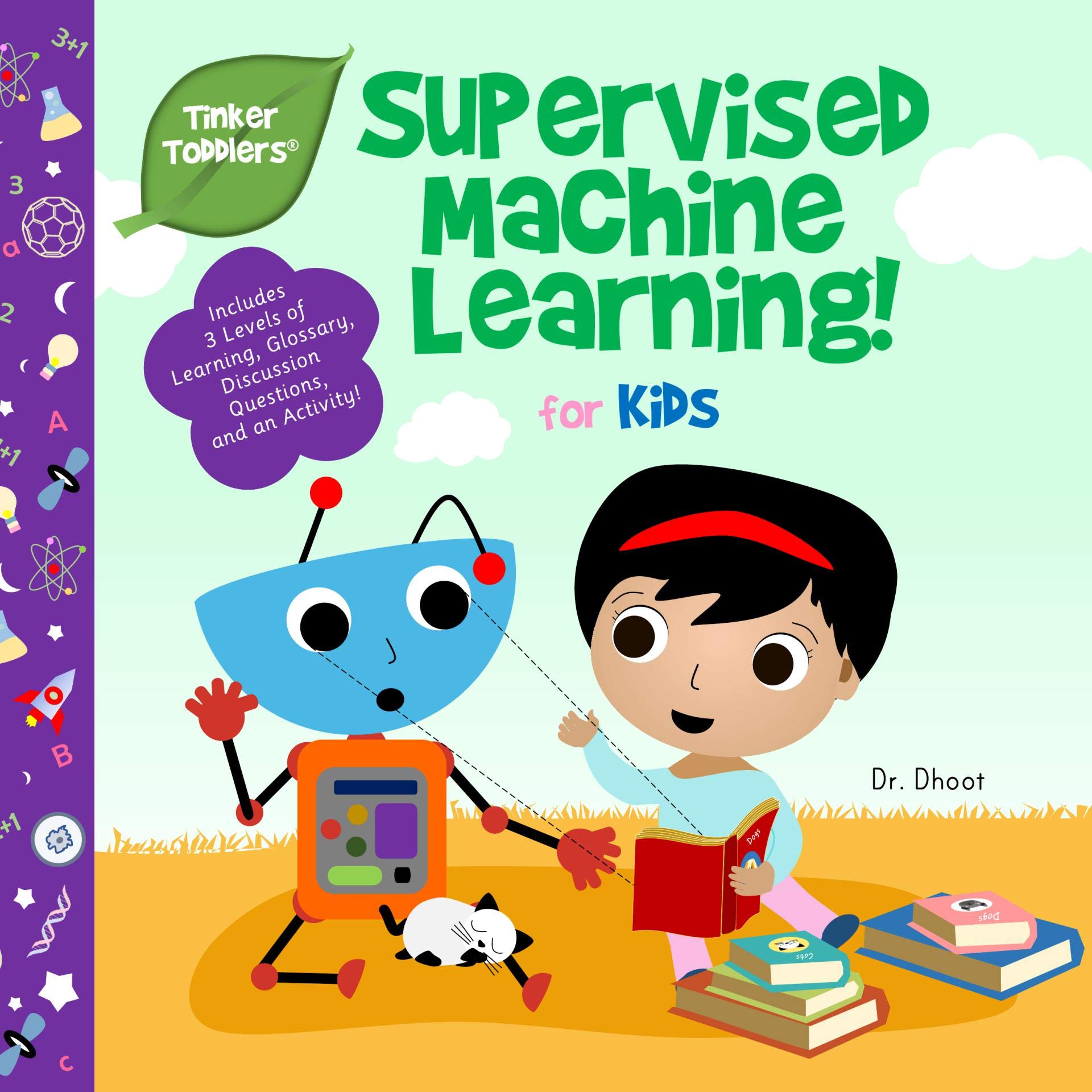 Supervised Machine Learning for Kids (Tinker Toddlers): STEAM Book to ...