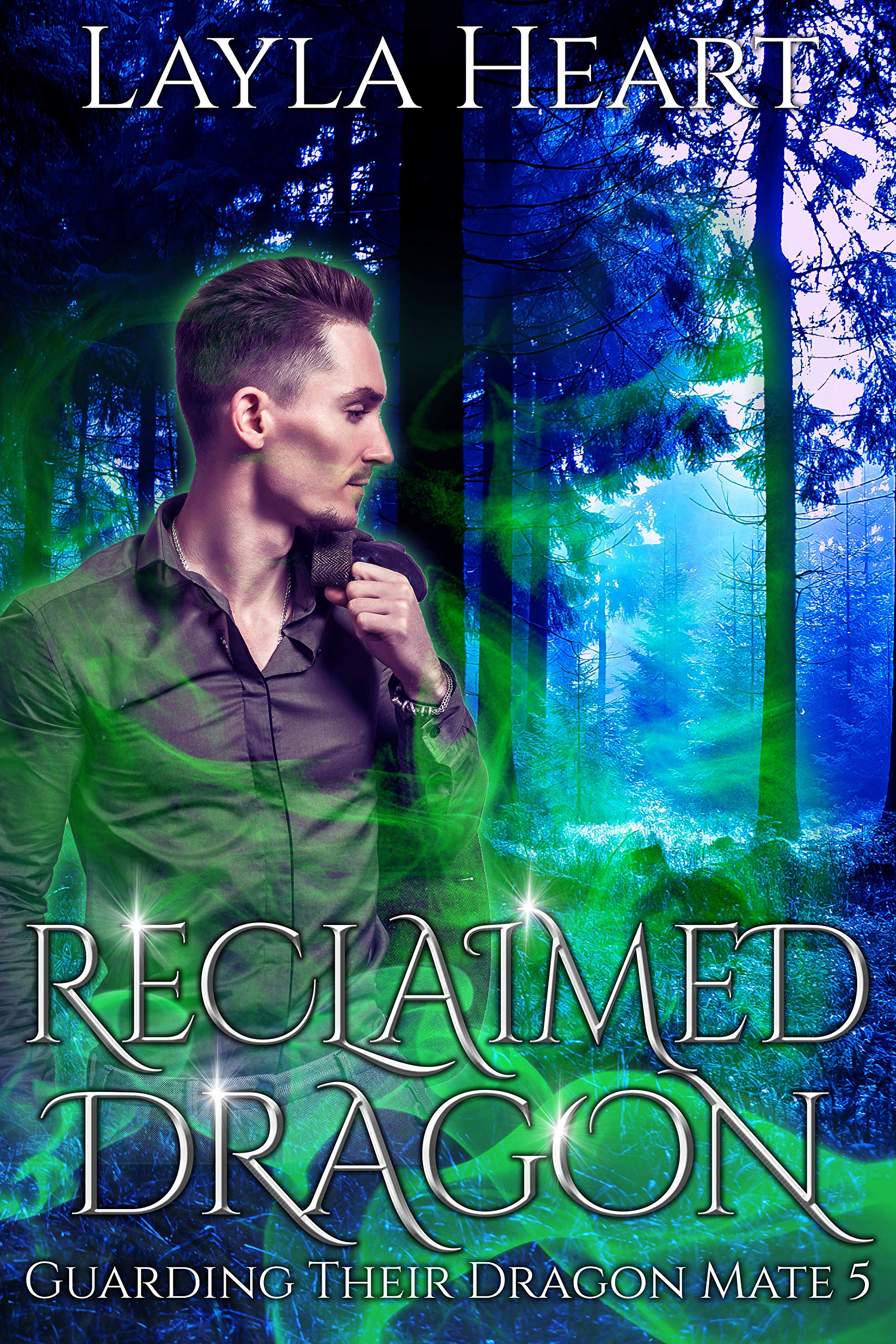 Reclaimed Dragon (Guarding Their Dragon Mate #5) by Layla Heart | Goodreads