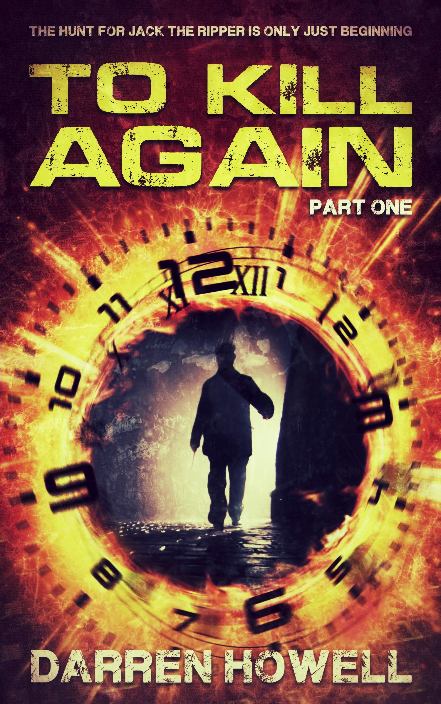 To Kill Again: Part One by Darren Howell | Goodreads