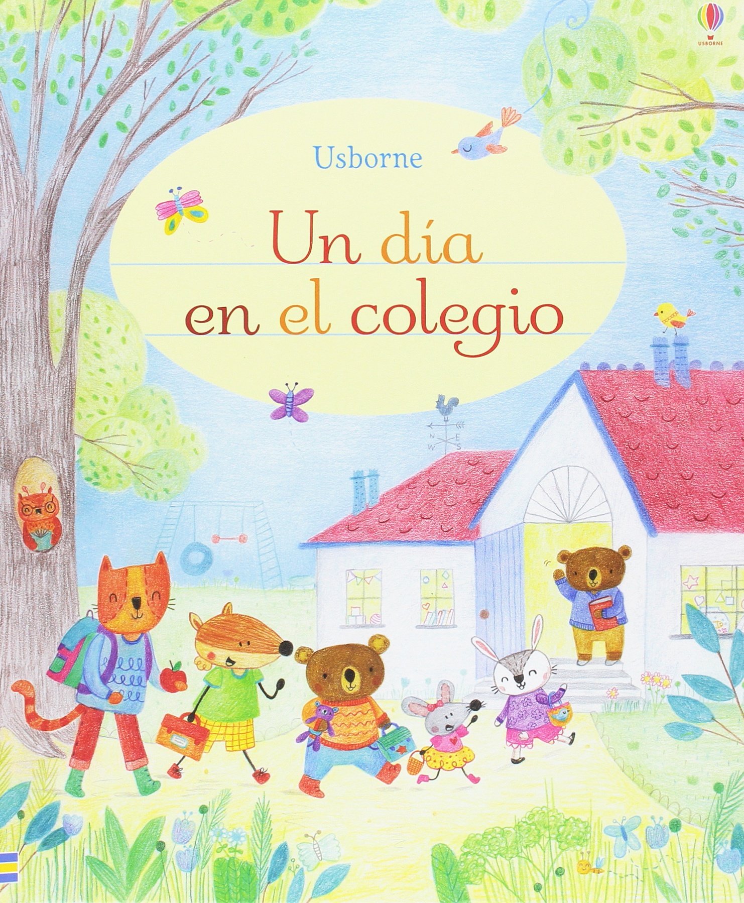 UN DIA EN EL COLEGIO by Felicity Brooks | Goodreads