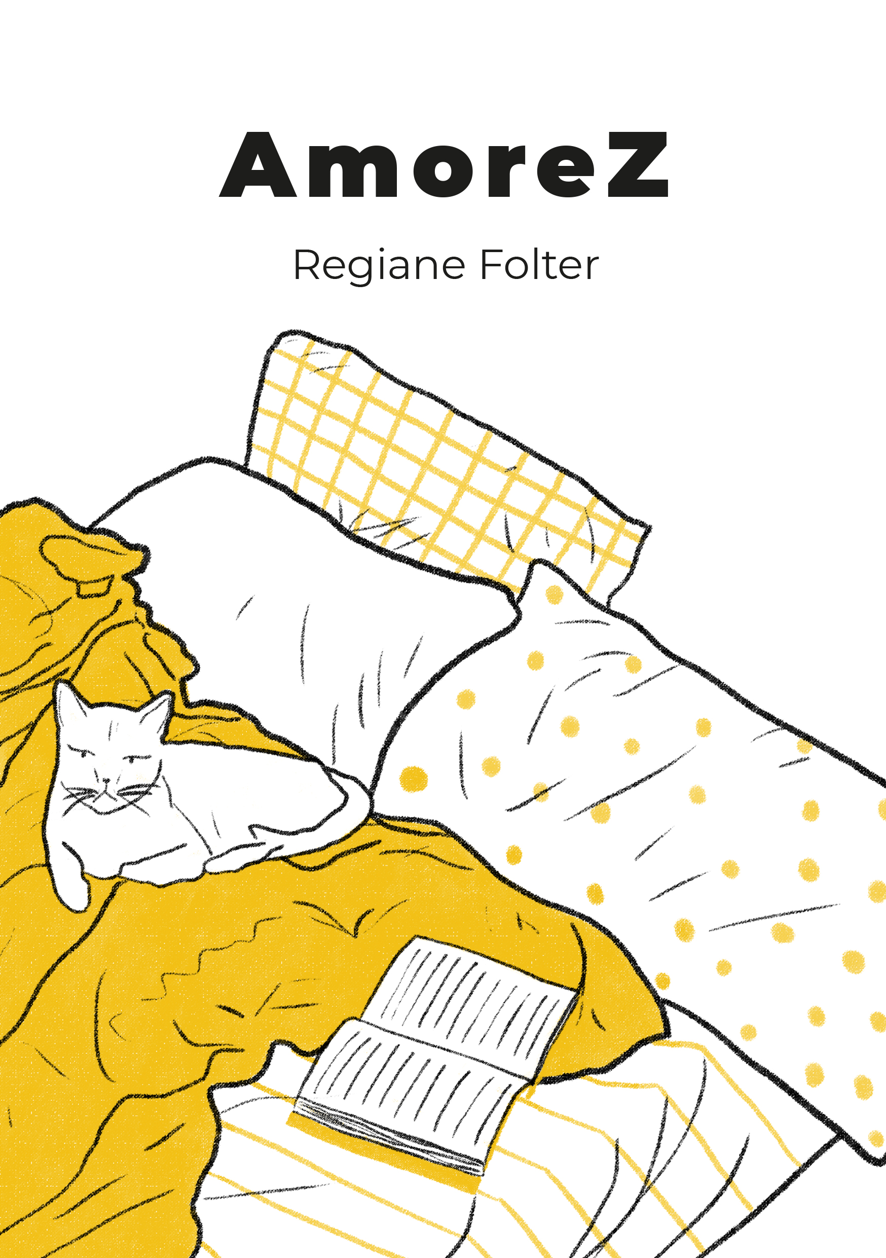 AmoreZ by Regiane Folter | Goodreads
