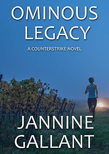 Ominous Legacy (Counterstrike, #4) by Jannine Gallant | Goodreads