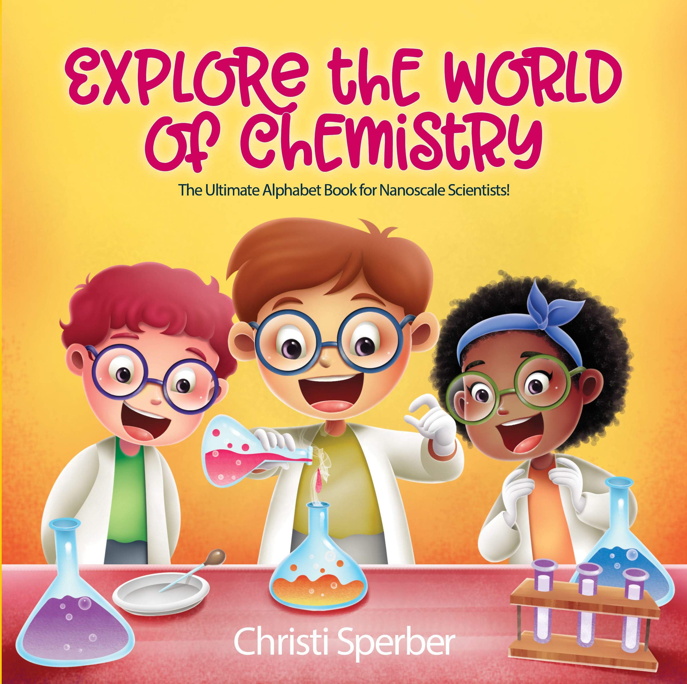 Explore the World of Chemistry: The Ultimate Alphabet Book for ...