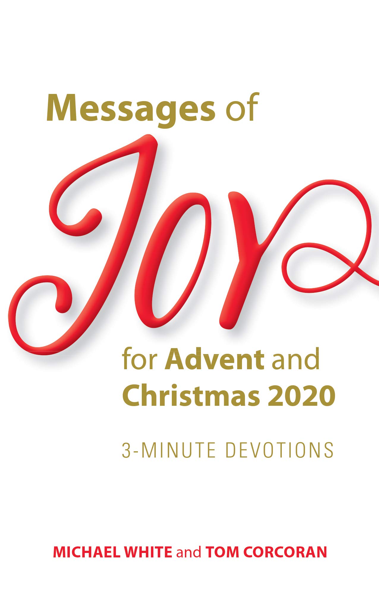 Messages of Joy for Advent and Christmas 2020: 3-Minute Devotions by ...