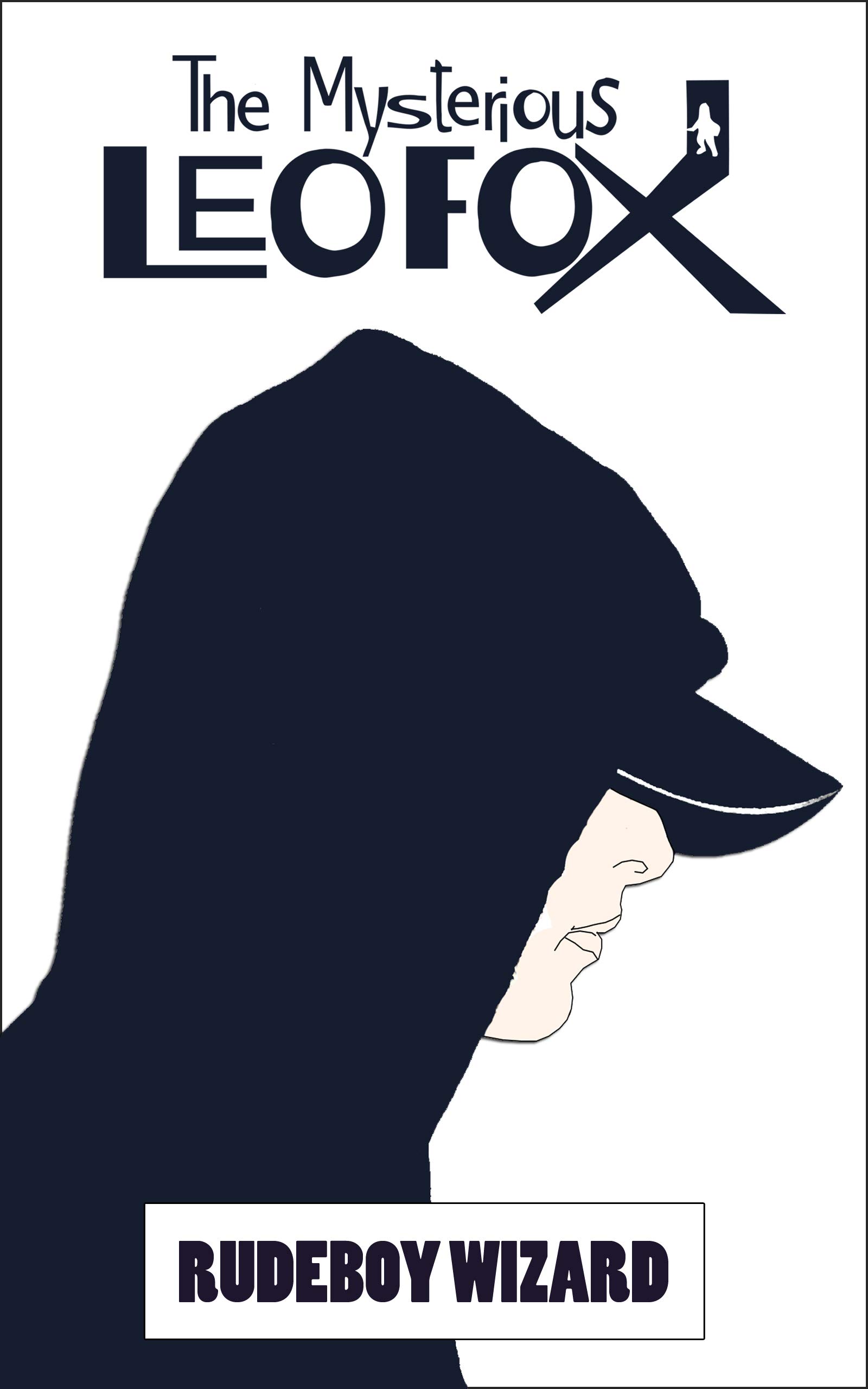 The Mysterious Leo Fox: Rudeboy Wizard by Patrick Potter | Goodreads