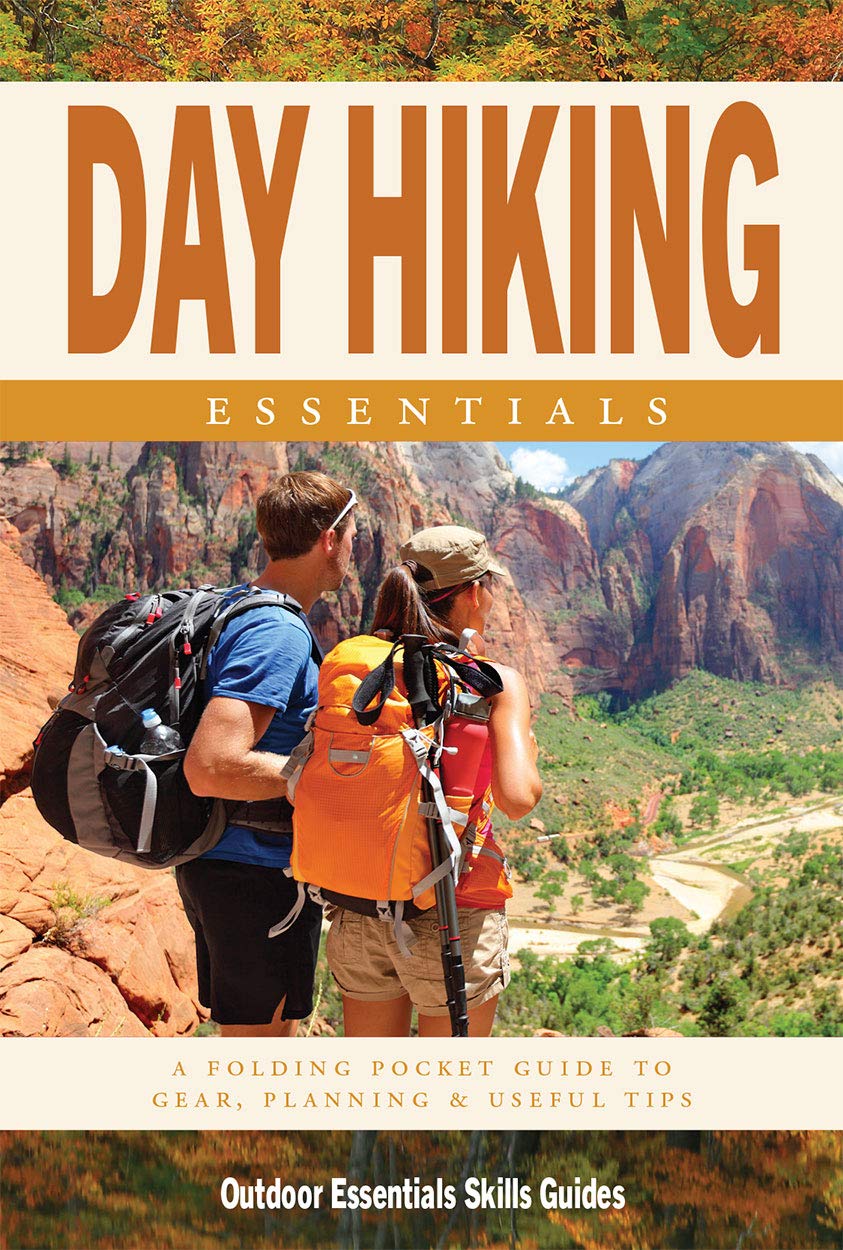 Day Hiking Essentials: A Folding Pocket Guide to Gear, Planning ...