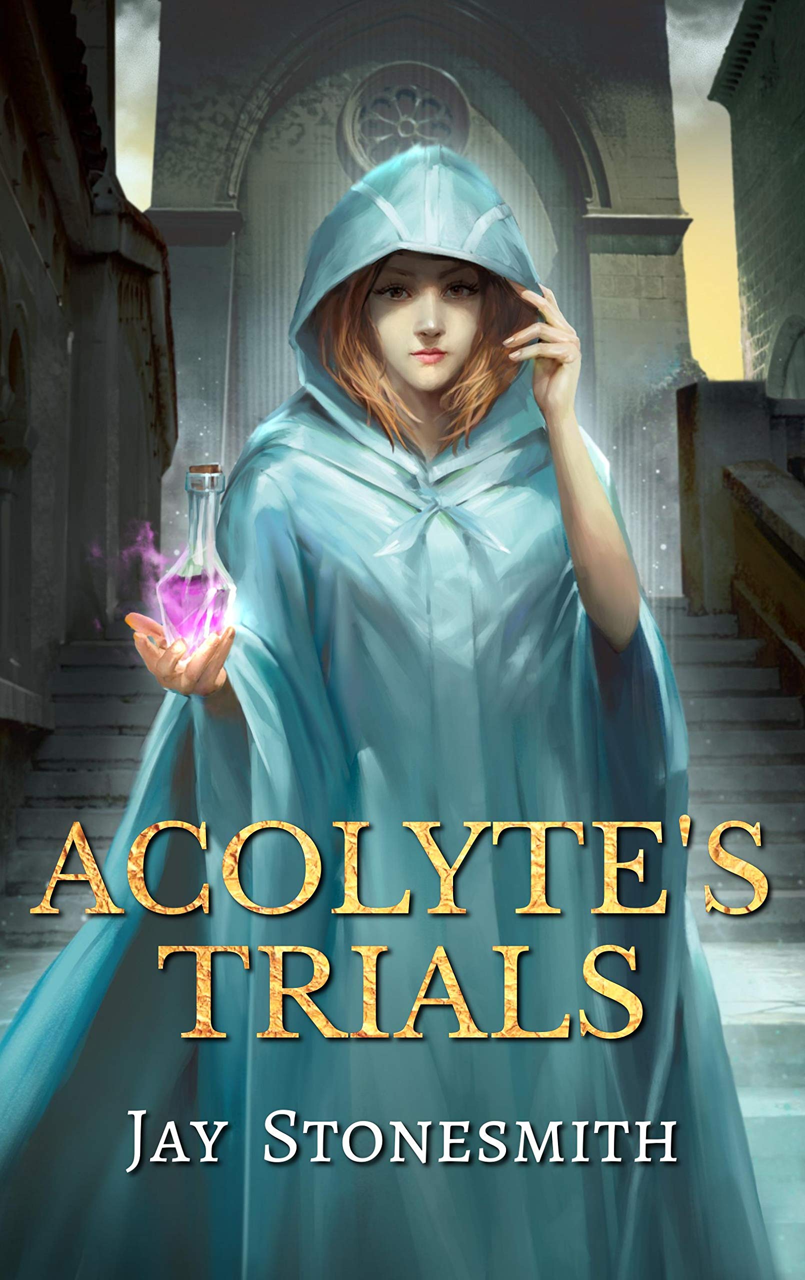 Acolyte's Trials (Ordella's Quest, #2) by Jay Stonesmith | Goodreads