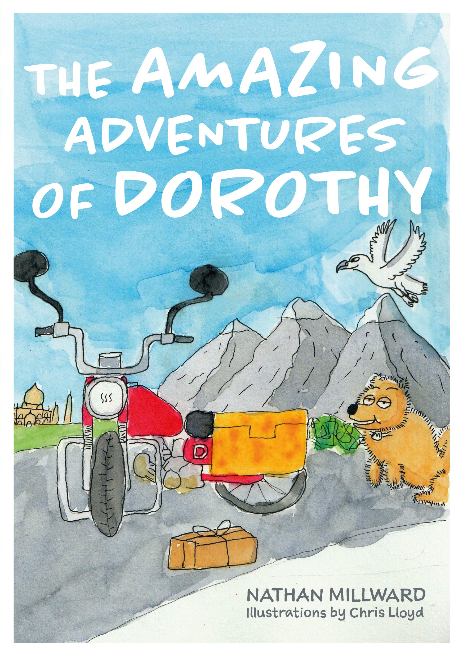 The Amazing Adventures of Dorothy by Nathan Millward | Goodreads