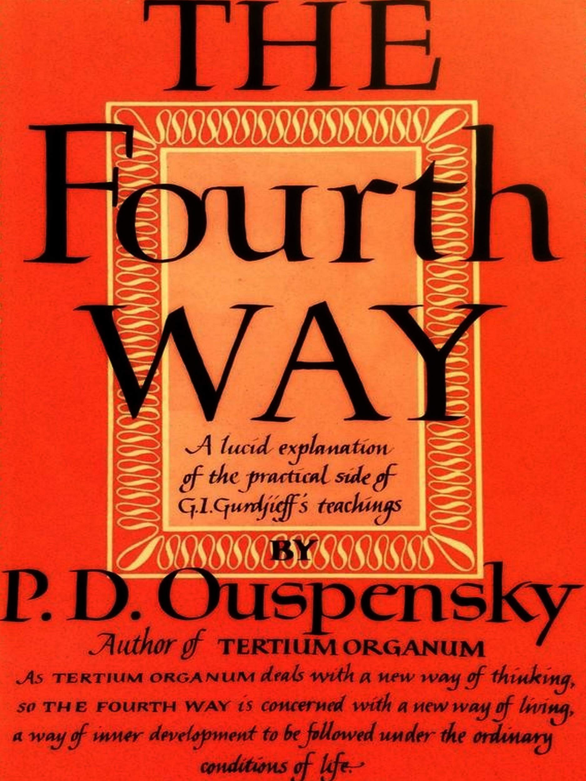 The Fourth Way by P.D. Ouspensky | Goodreads