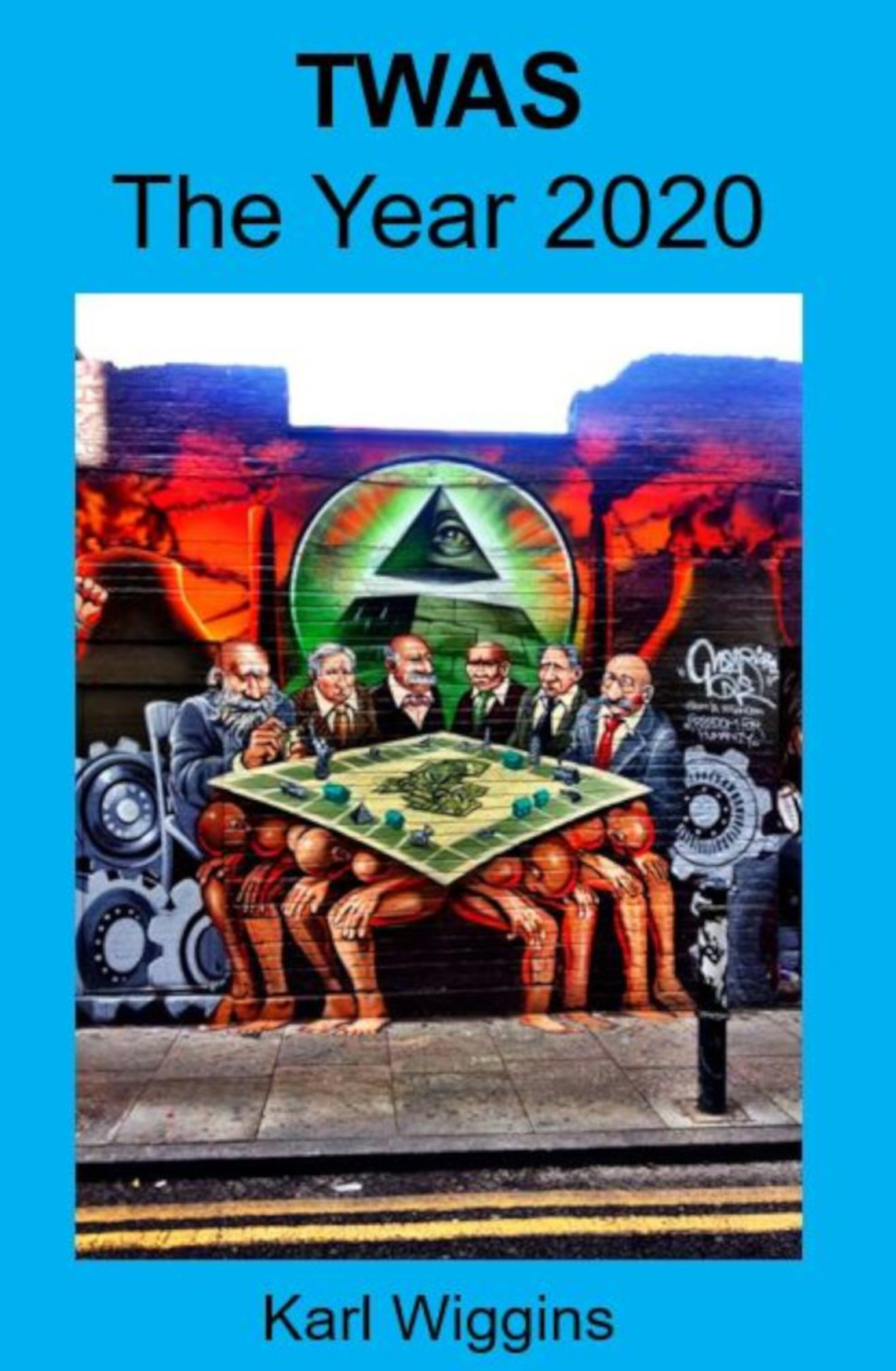 TWAS The Year 2020 by Karl Wiggins | Goodreads