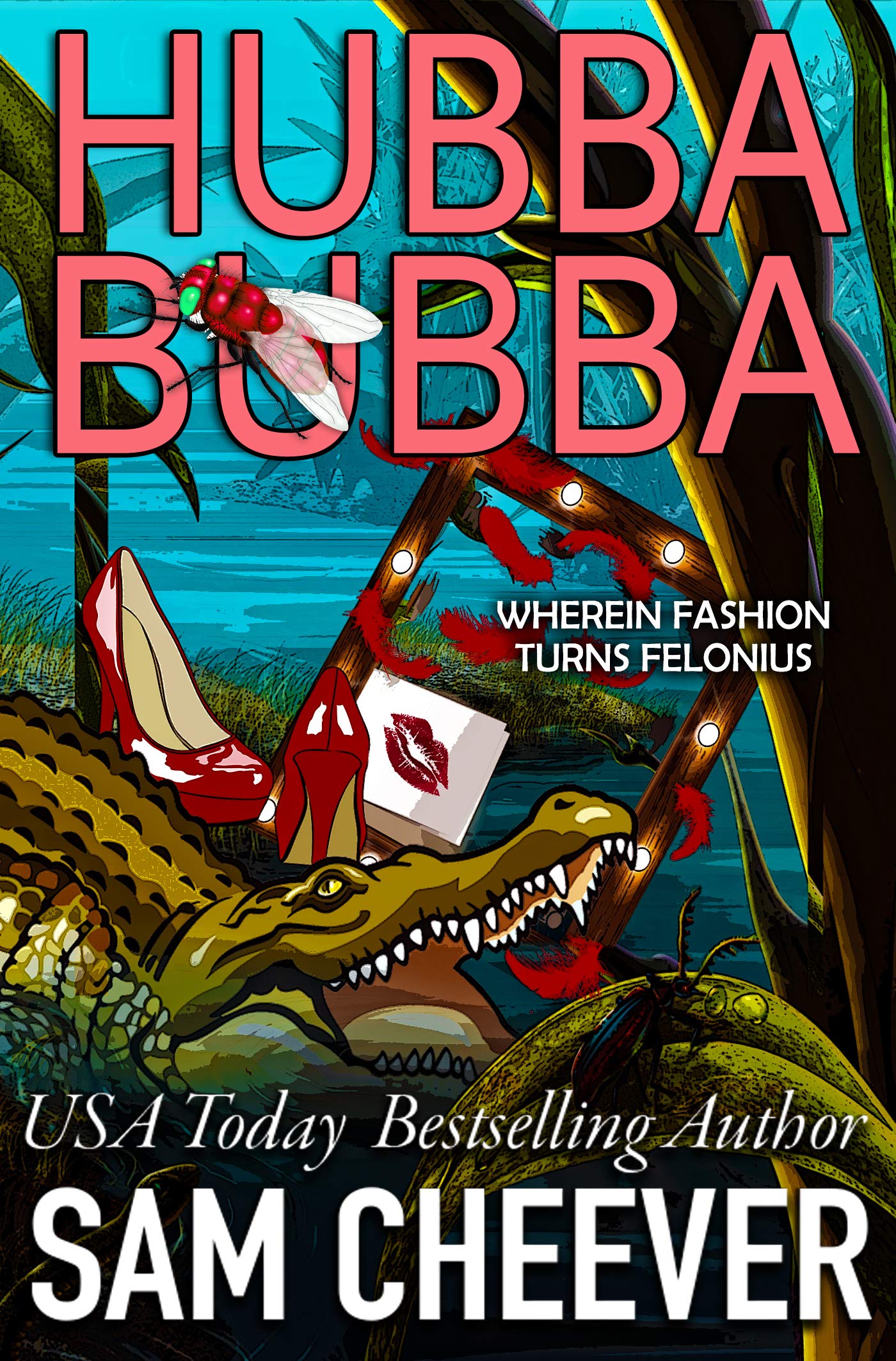 Hubba Bubba (Mischance & Calamity Mysteries #4) by Sam Cheever | Goodreads