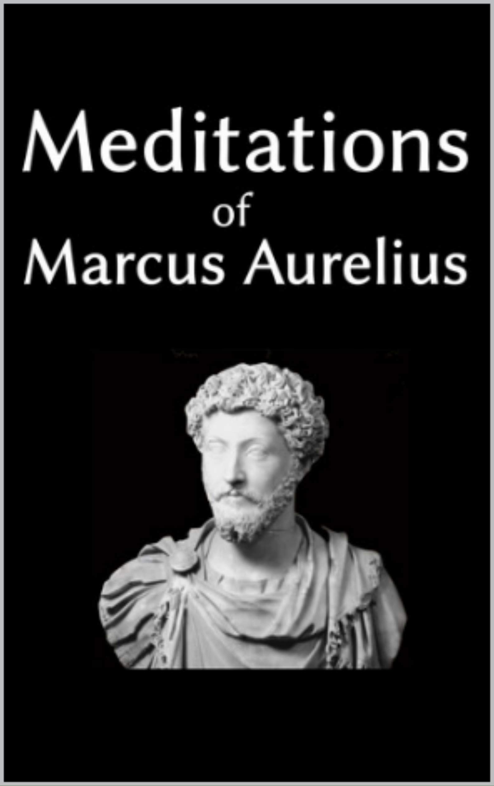 Meditations by Marcus Aurelius | Goodreads