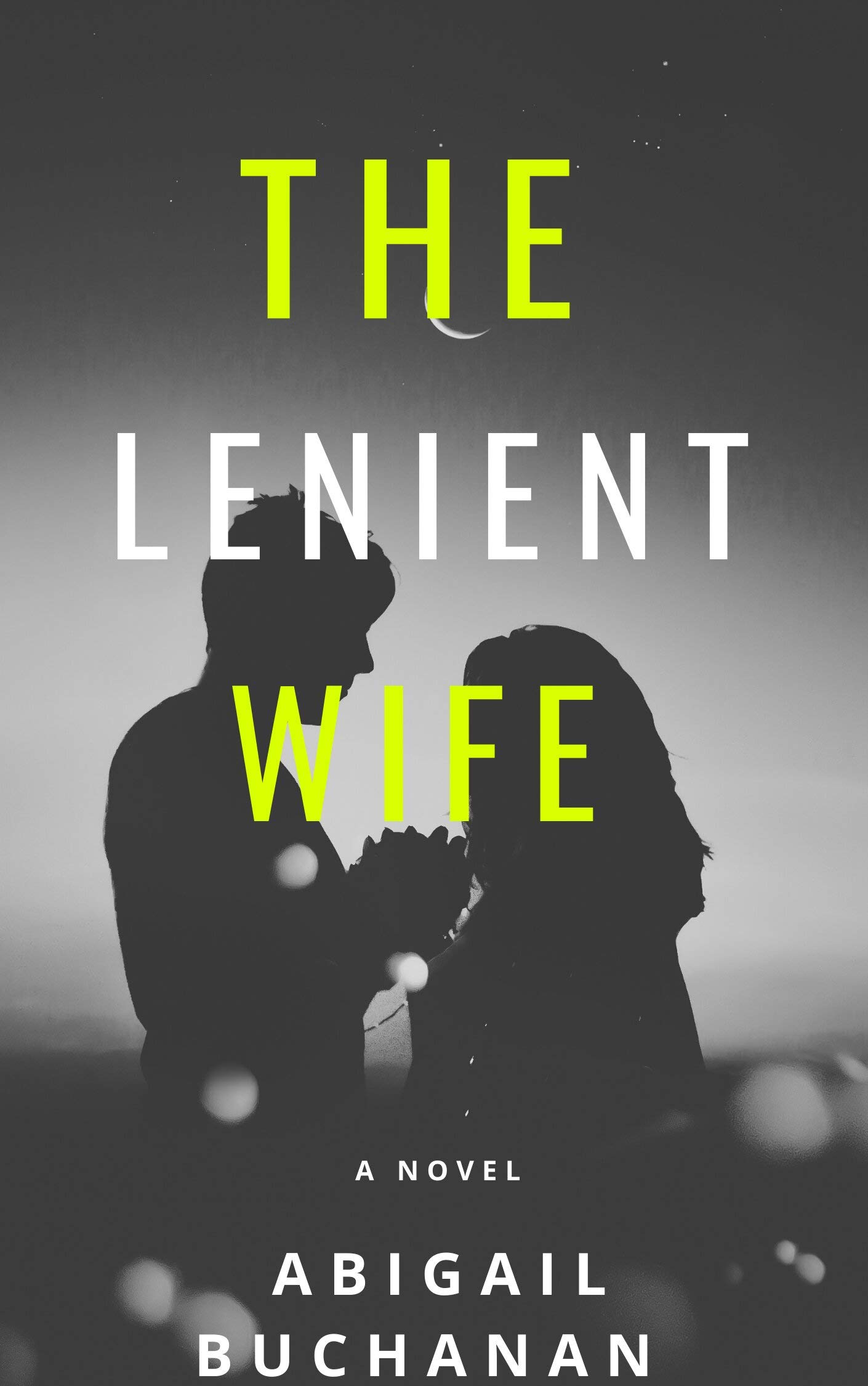 The Lenient Wife by Abigail Buchanan | Goodreads