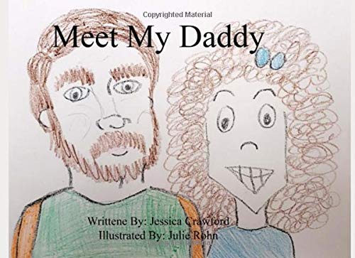 Meet My Daddy by Jessica Crawford | Goodreads