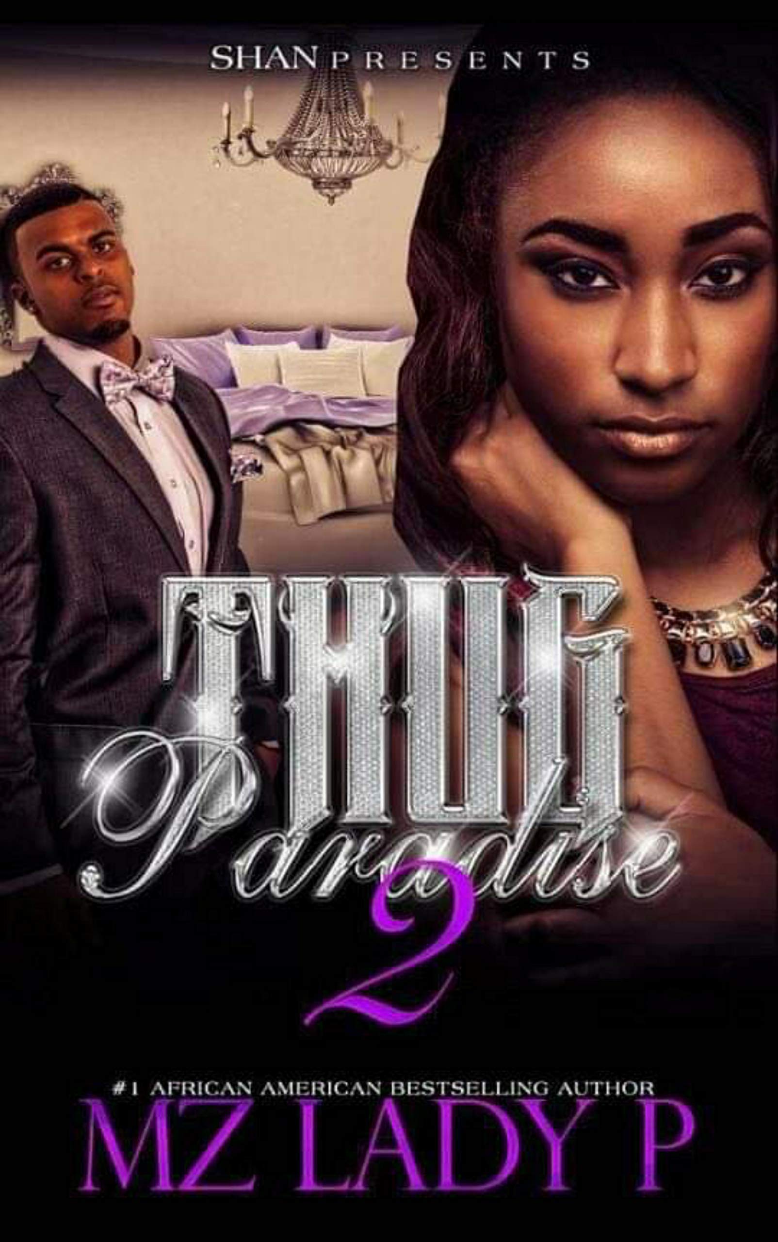Thug Paradise 2 by Mz. Lady P. | Goodreads