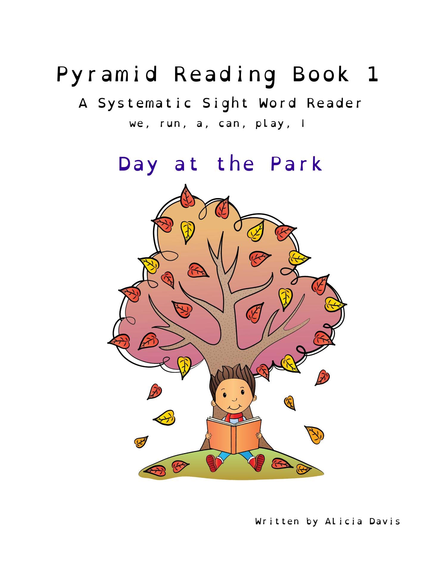Pyramid Reading Book 1 : A Systematic Sight Word Reader by Alicia Davis ...