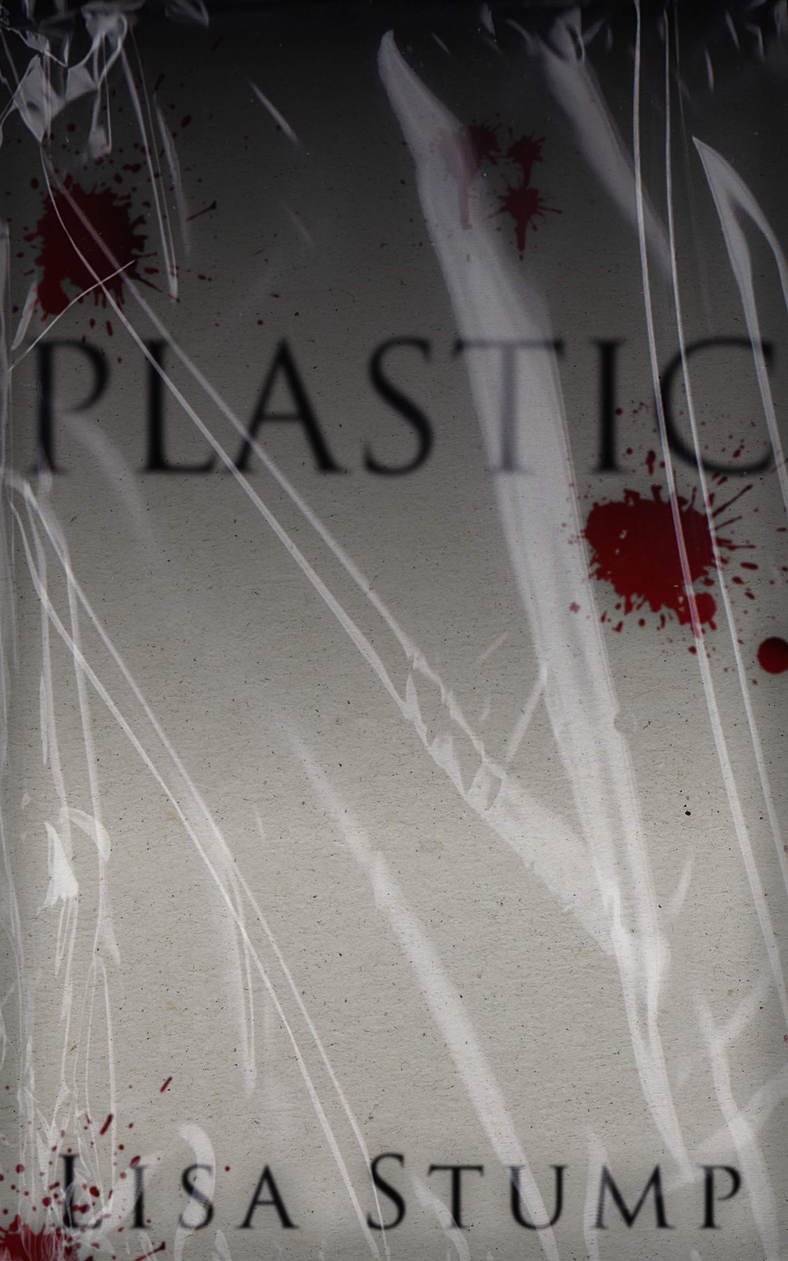 Plastic by Lisa Stump | Goodreads
