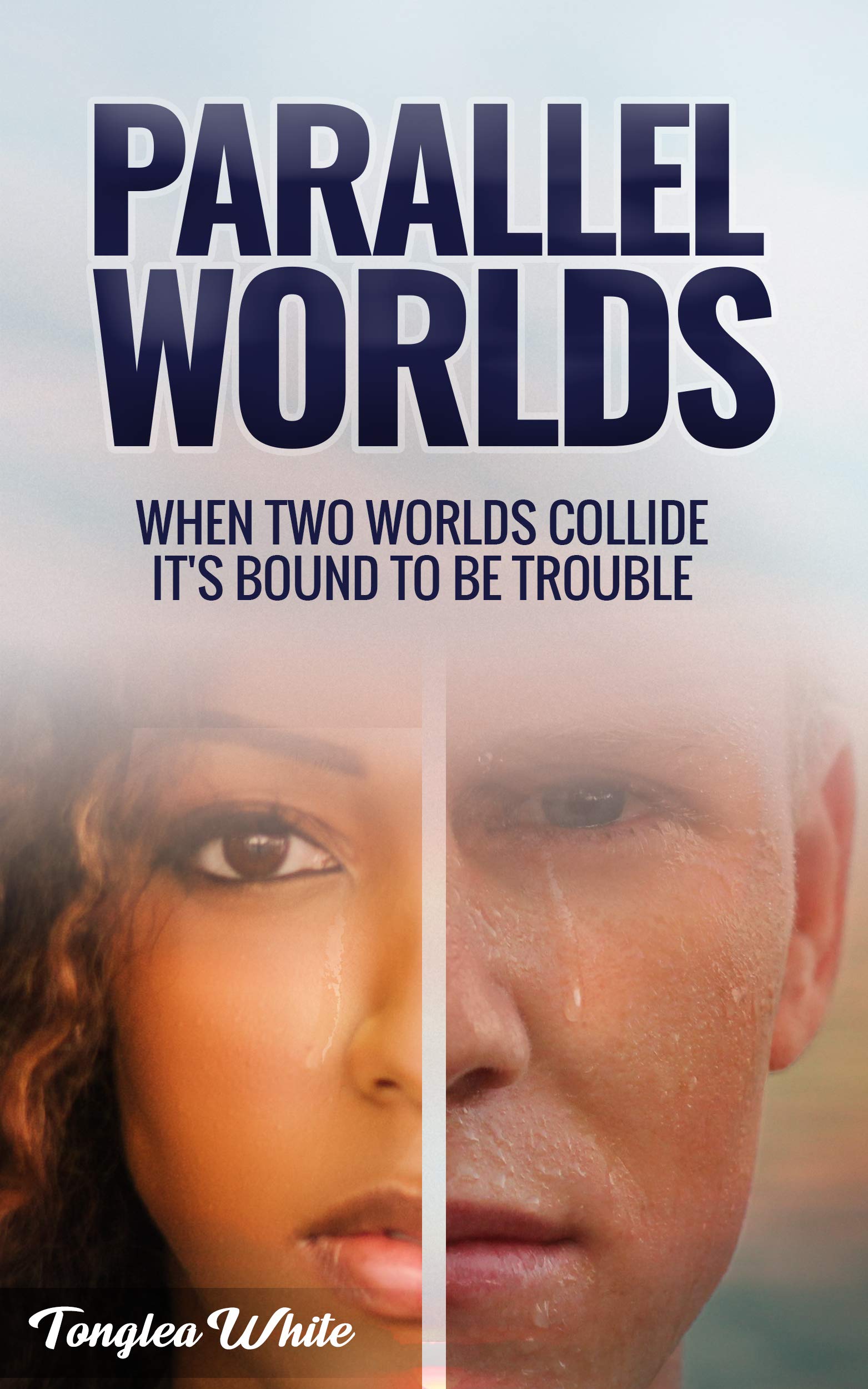Parallel Worlds: "When two worlds collide, its bound to be trouble" by ...