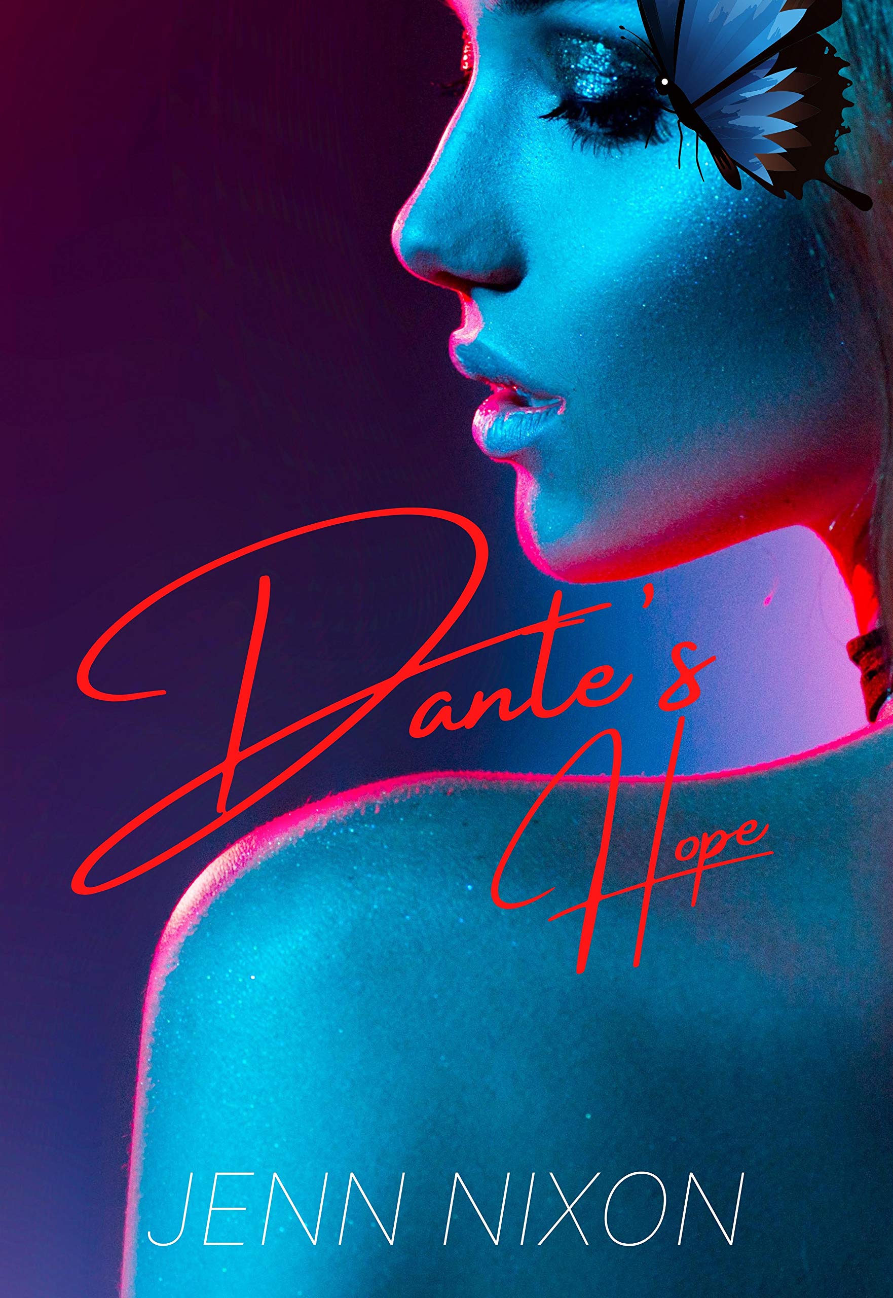 Dante's Hope (Reyes Brothers Series Book 1) by Jenn Nixon | Goodreads