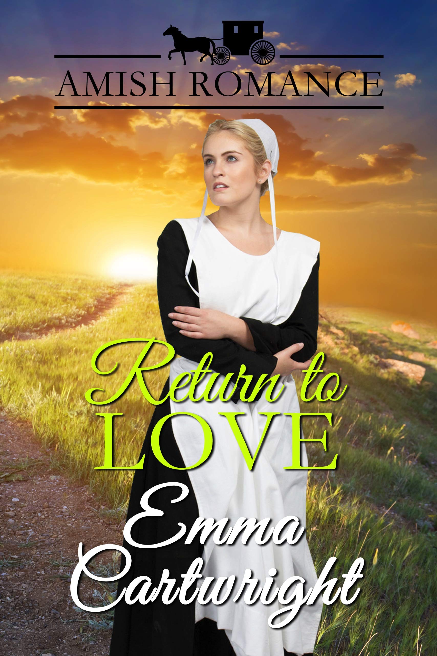 Return to Love: Amish Romance by Emma Cartwright | Goodreads
