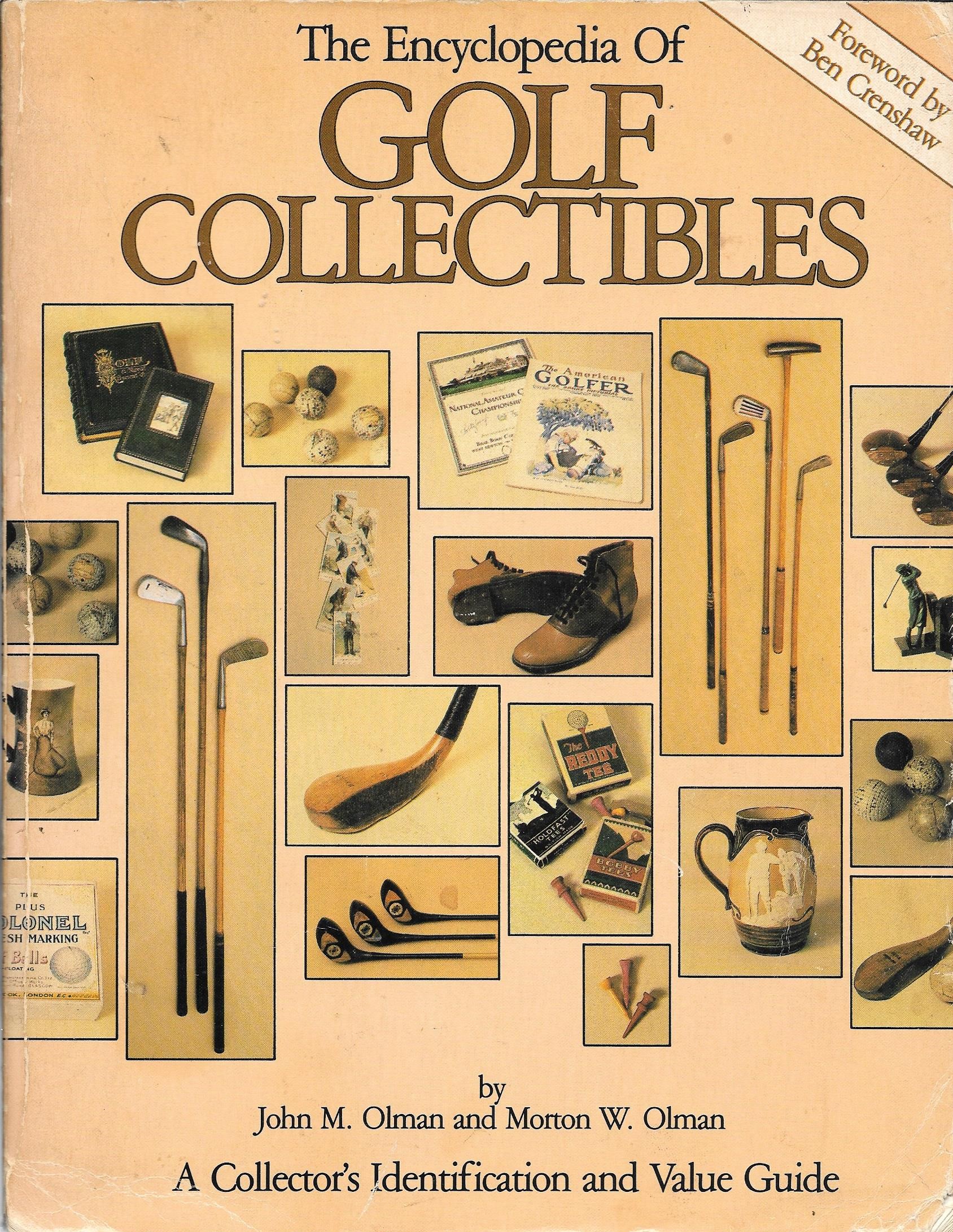 The Encyclopedia of Golf Collectibles: A Collector's Identification and ...