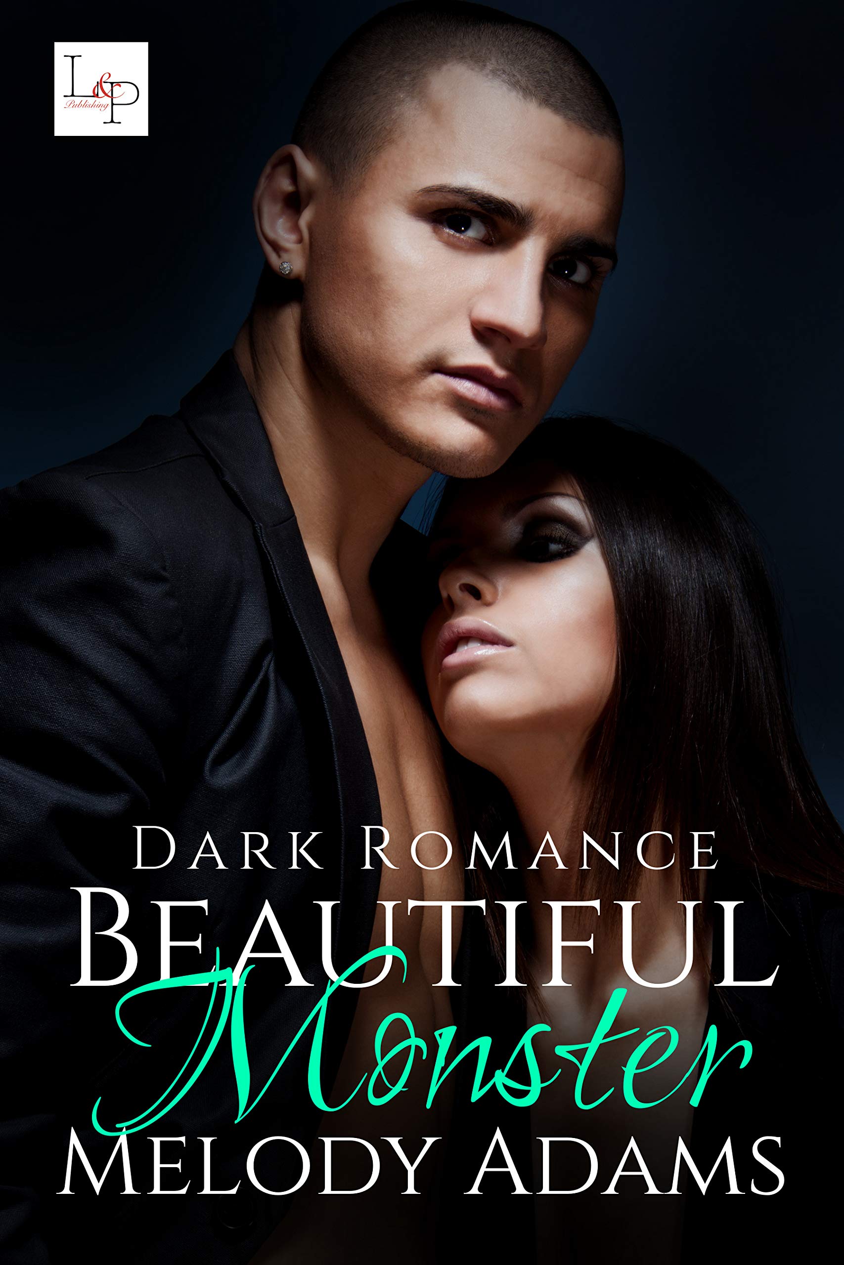 Beautiful Monster (Beautiful Monster Duett #1-2) by Melody Adams ...