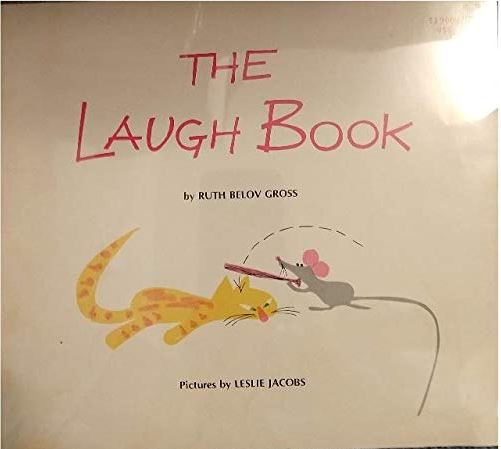 The Laugh Book by Ruth Belov Gross | Goodreads