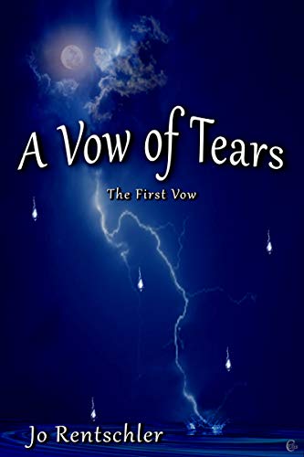 A Vow of Tears by Jo Rentschler | Goodreads
