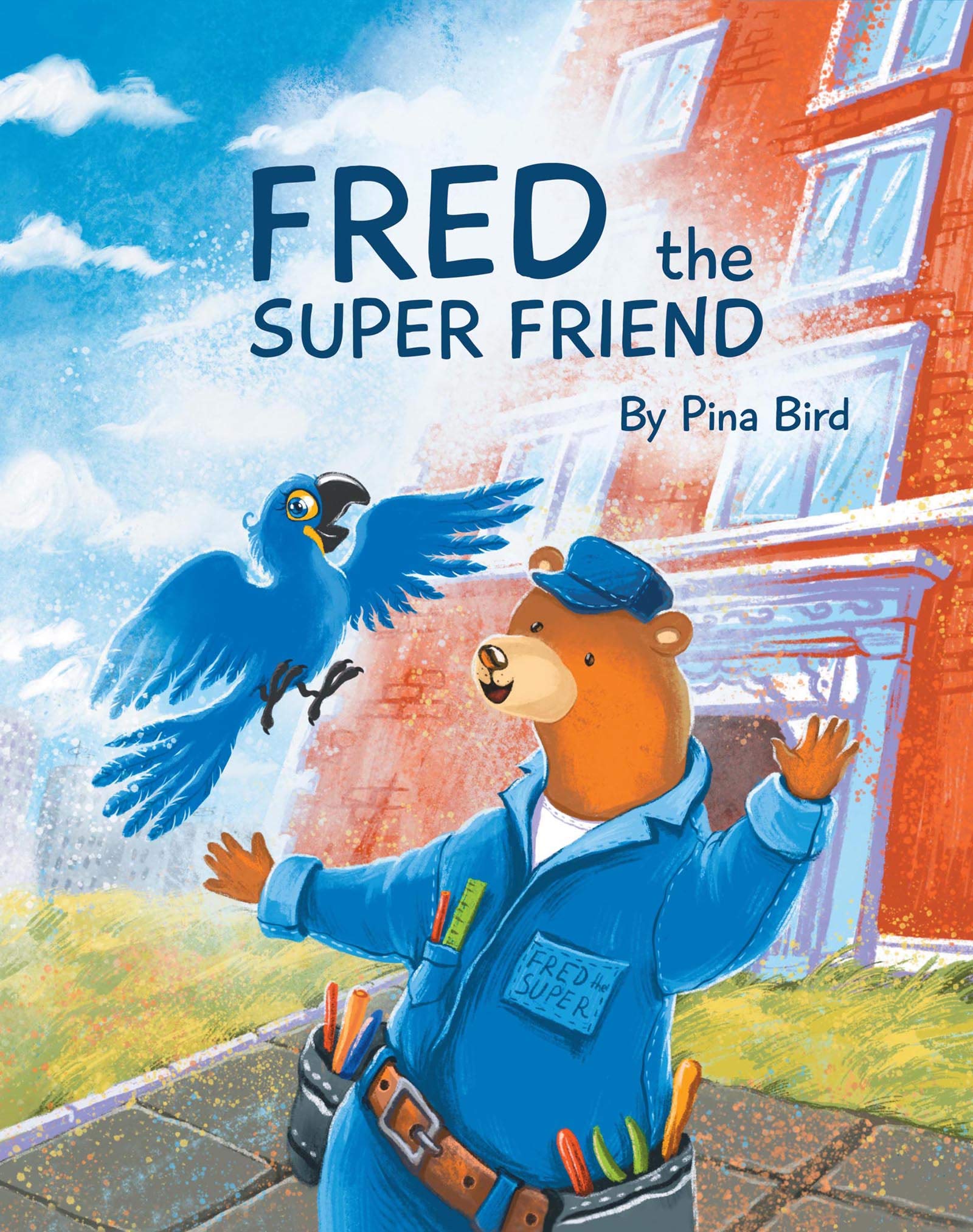Fred the Super Friend by Pina Bird | Goodreads