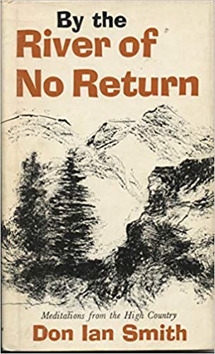By the River of No Return by Don Ian Smith | Goodreads