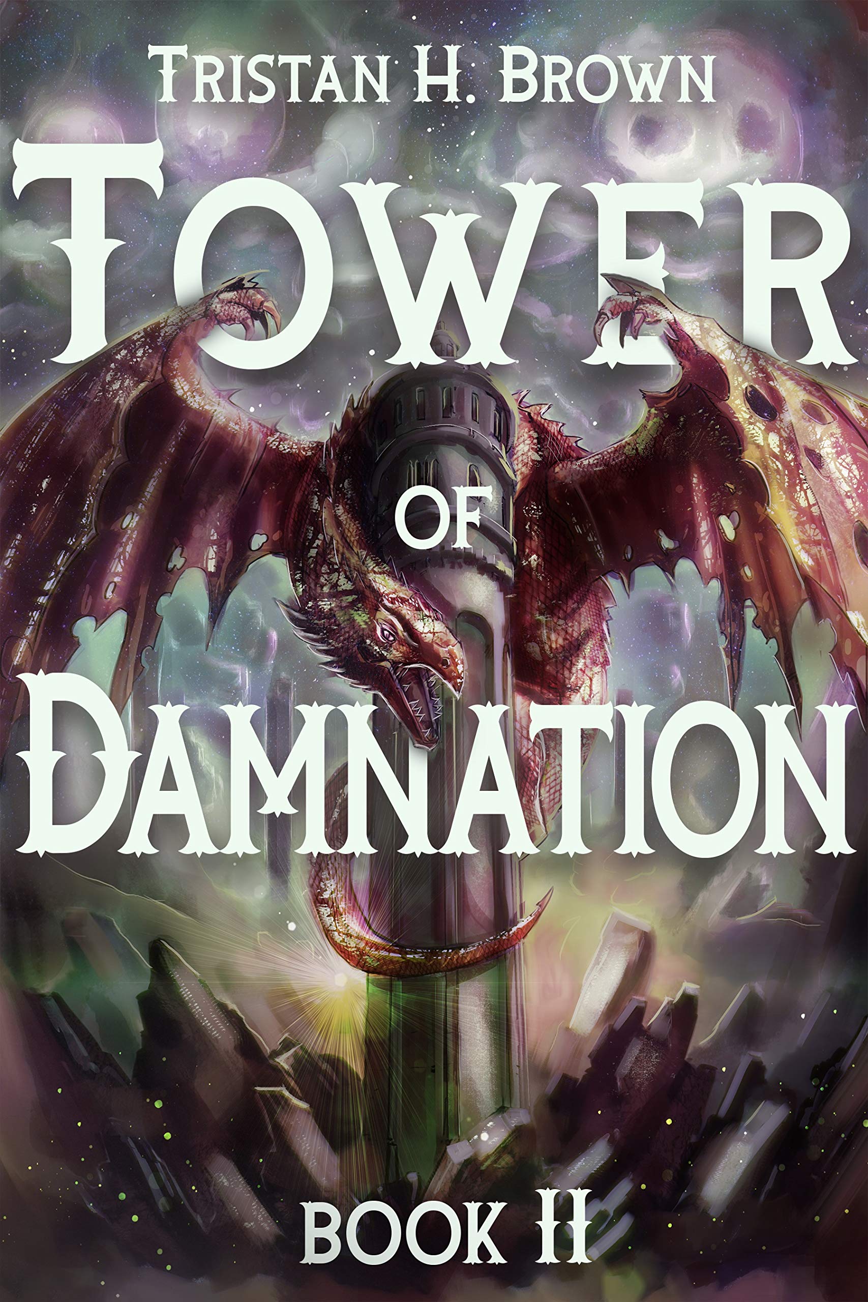 Arcana (Tower of Damnation #2) by Tristan H. Brown | Goodreads